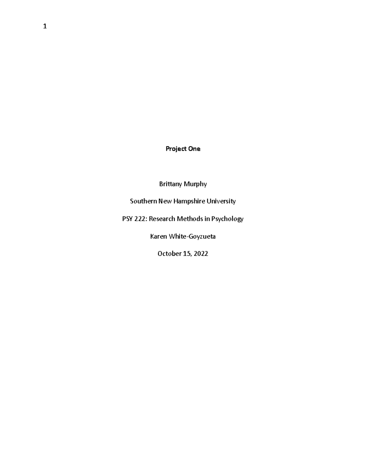 PSY222 Project One - Project One Brittany Murphy Southern New Hampshire University PSY 222 ...