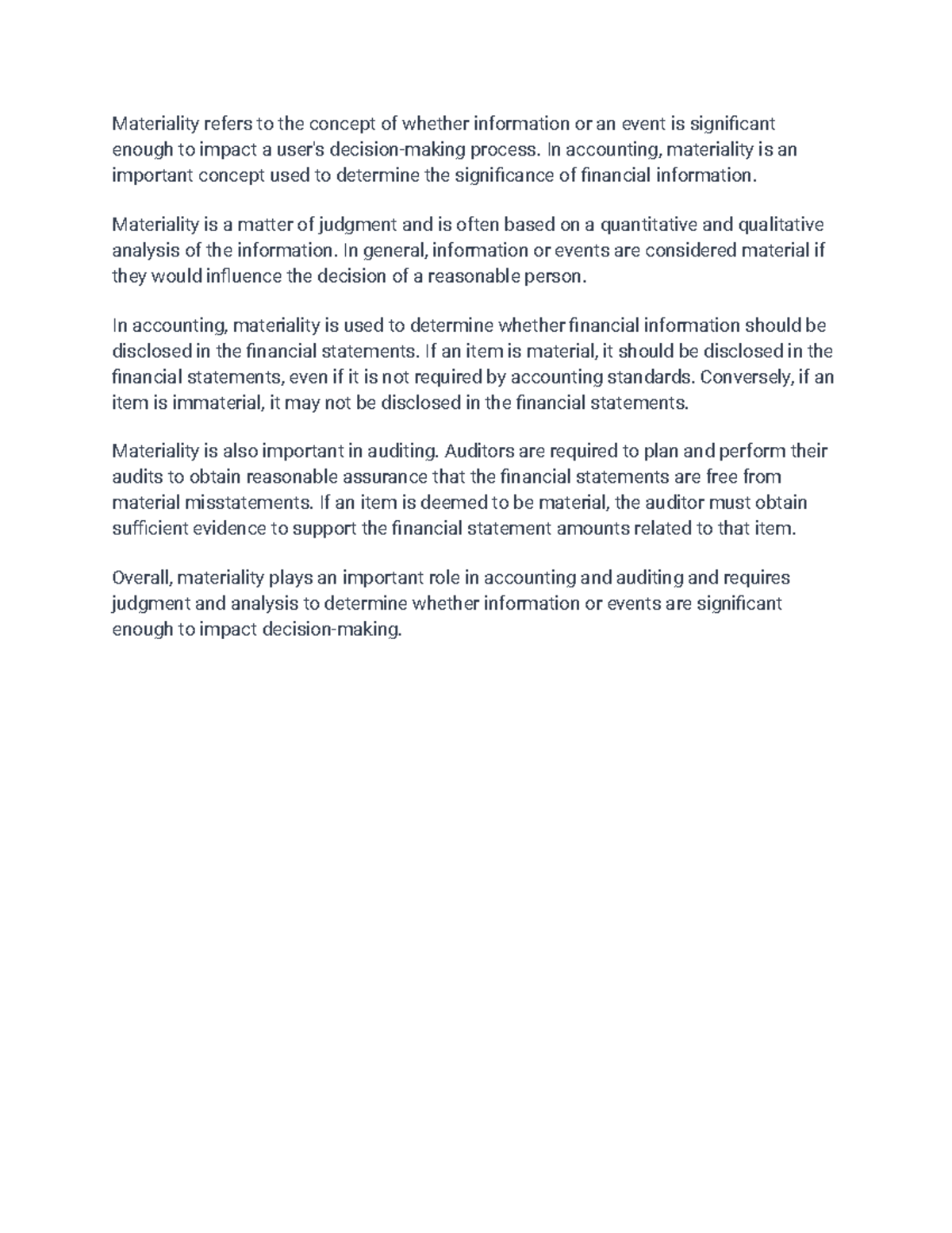 Materiality notes - Materiality refers to the concept of whether ...