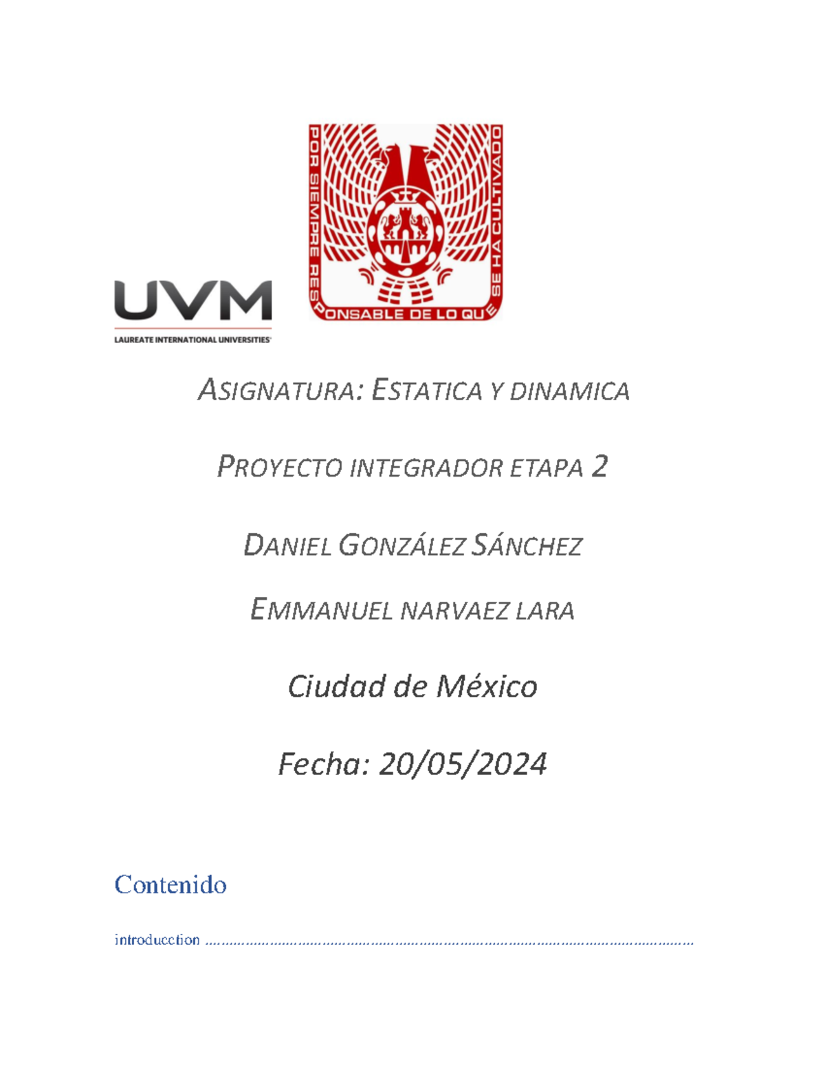 Proyecto Integrador 240520 015152 - ASIGNATURA: ESTATICA Y DINAMICA PROYECTO INTEGRADOR ETAPA 2 ...