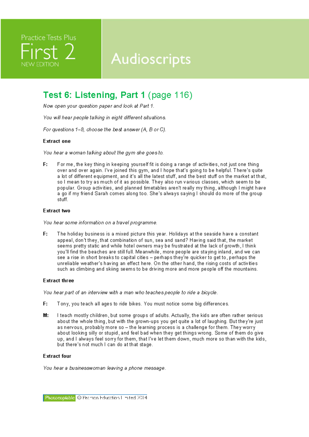 PTP First Test 6 Audioscripts - Test 6: Listening, Part 1 (page 116 ...
