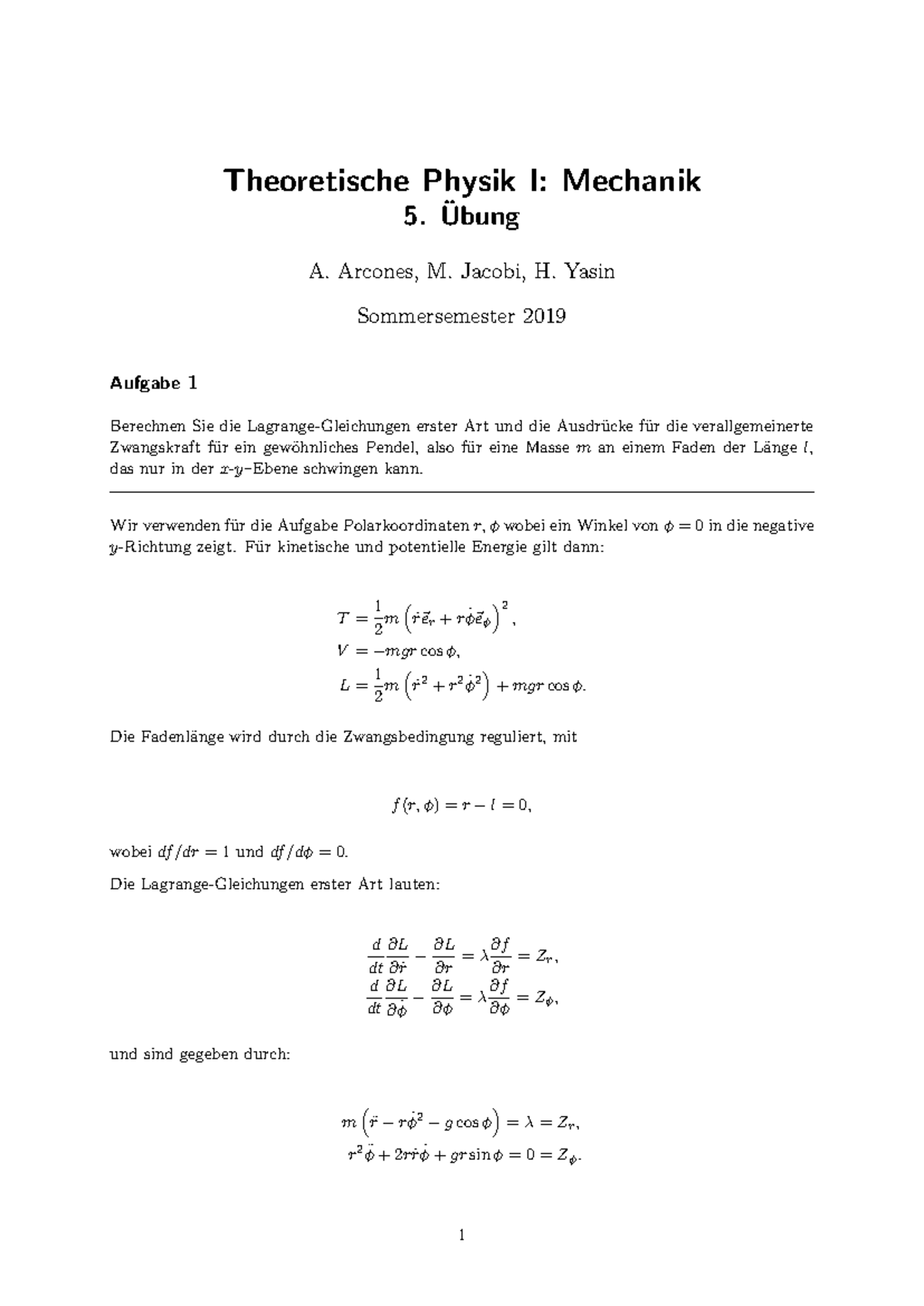 Loesung 5 - Lösung zur übung - Theoretische Physik I: Mechanik 5. Ubung ̈ A. Arcones, M. Jacobi ...