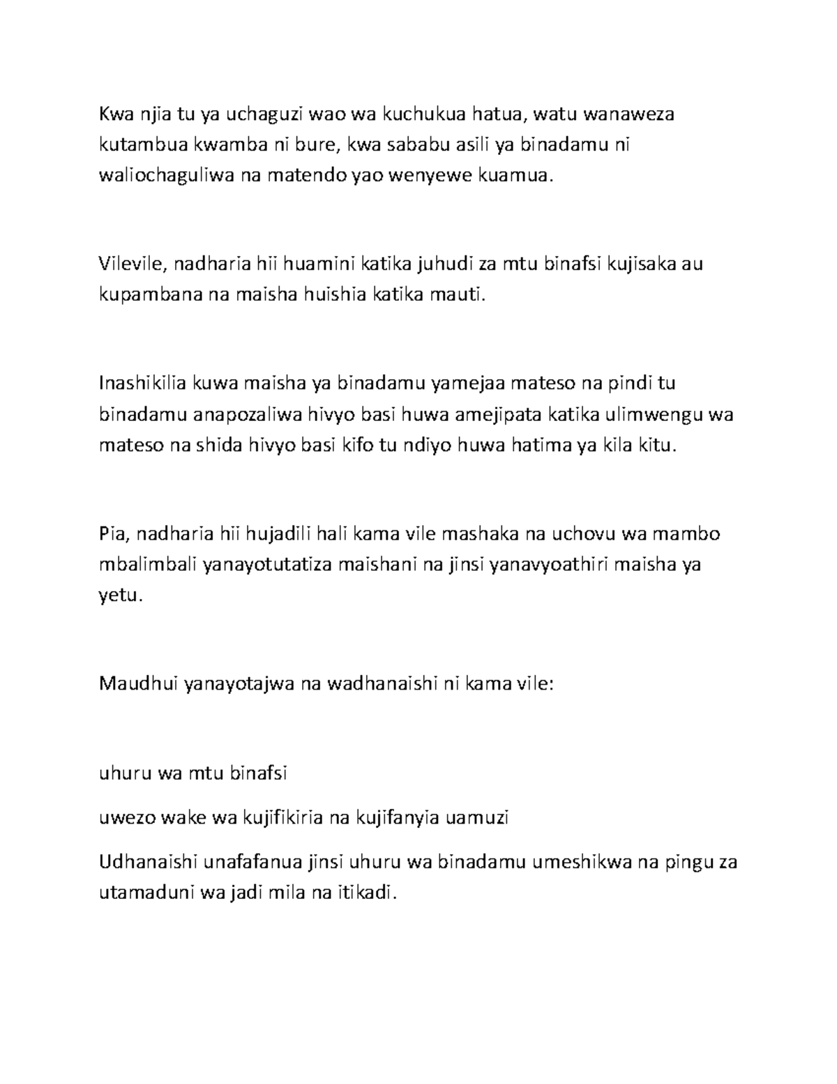 Nadharia ya udhanaishi - Kwa njia tu ya uchaguzi wao wa kuchukua hatua ...