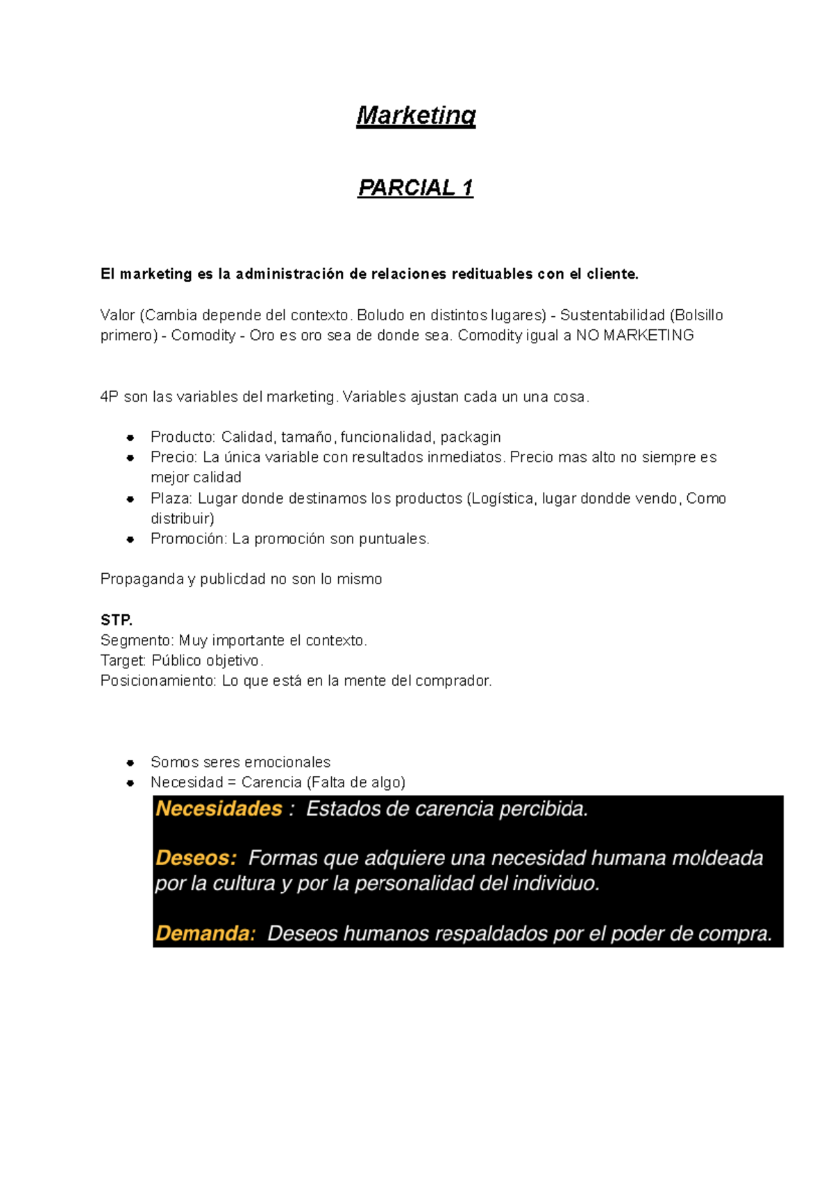 Marketing - Apuntes de clase. - Marketing PARCIAL 1 El marketing es la ...