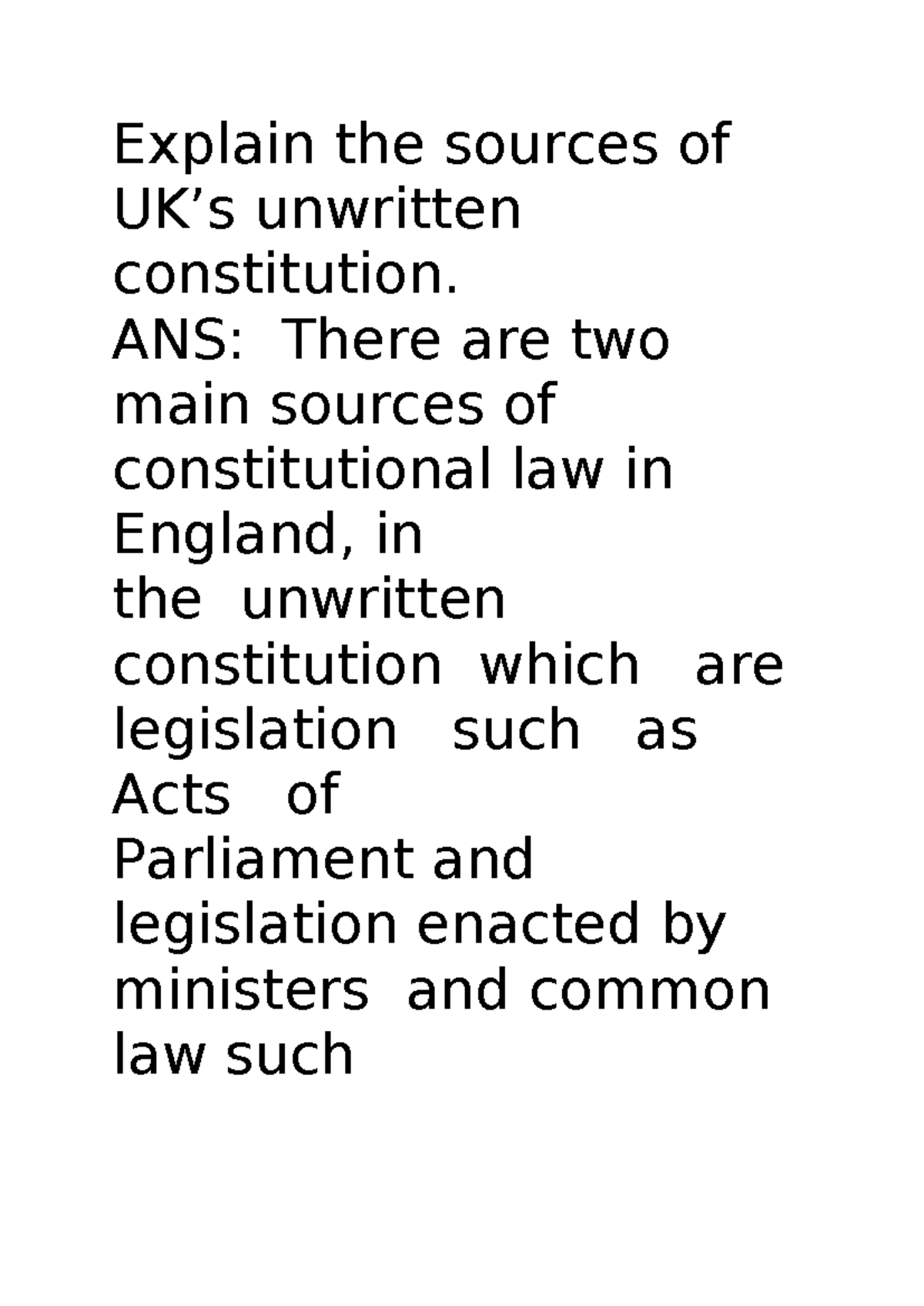 Explain the sources of UK - Explain the sources of UK’s unwritten ...