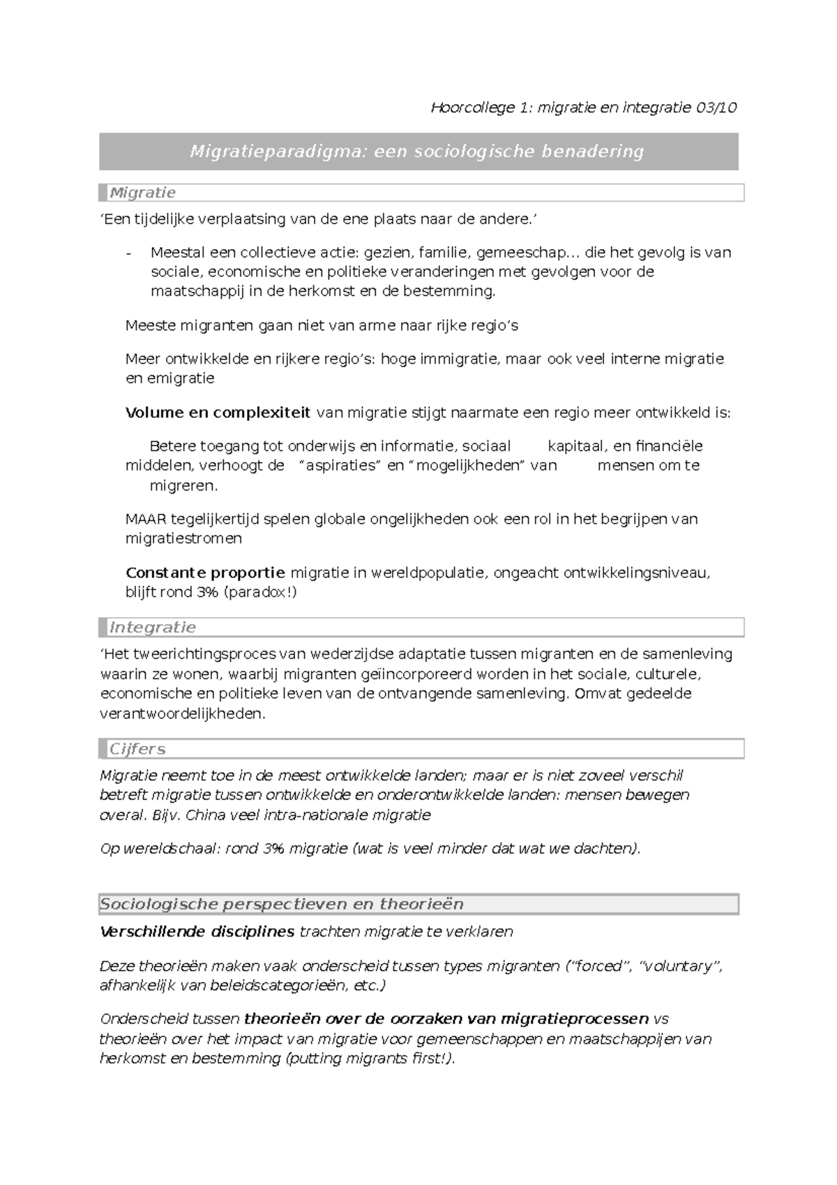 Sociologische benadering - Hoorcollege 1: migratie en integratie 03/ Migratieparadigma: een ...