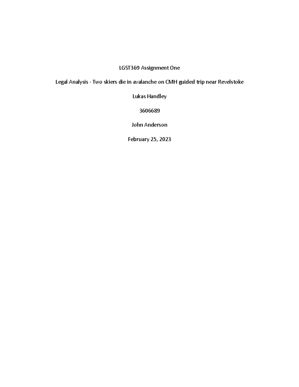 LGST369 Assnmt 1 - LGST369 Assignment One Legal Analysis - Two skiers ...