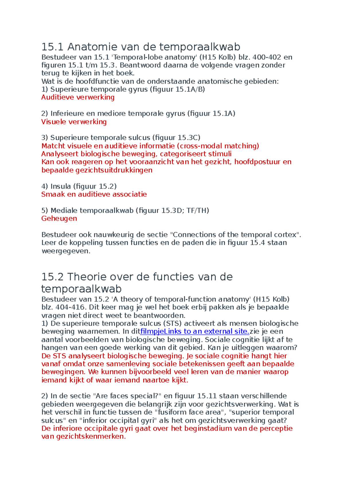 Zelfstudie Hoofdstuk 15 IPB - 15 Anatomie van de temporaalkwab ...