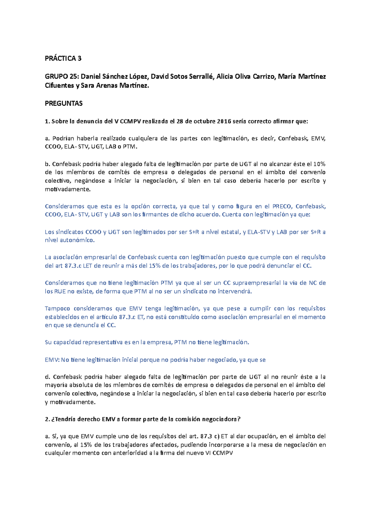 Práctica 3 trabajo correccion clase - sara - PRÁCTICA 3 GRUPO 25: Daniel Sánchez López, David ...