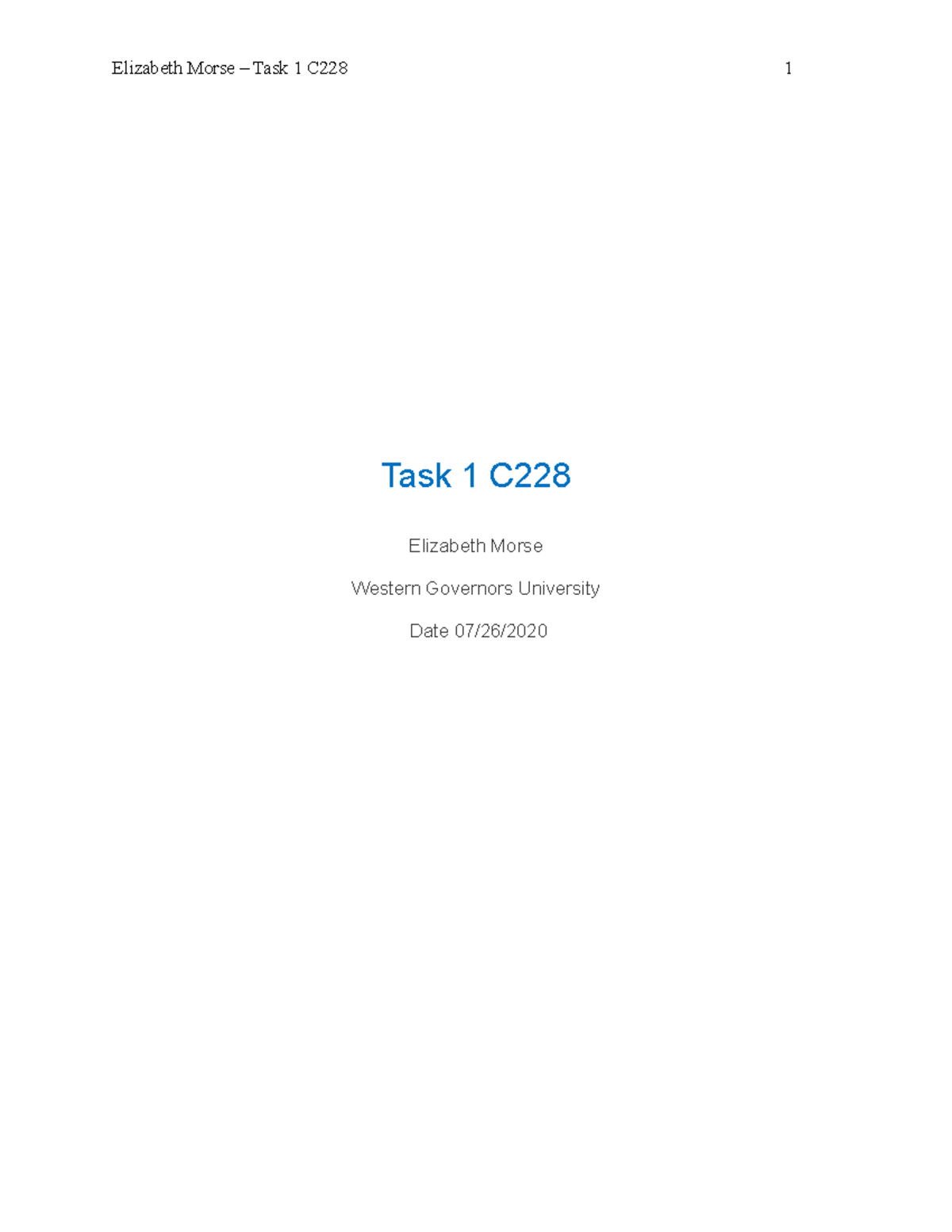 Community Health Task 1 C228 - Elizabeth Morse – Task 1 C228 1 Task 1 C ...