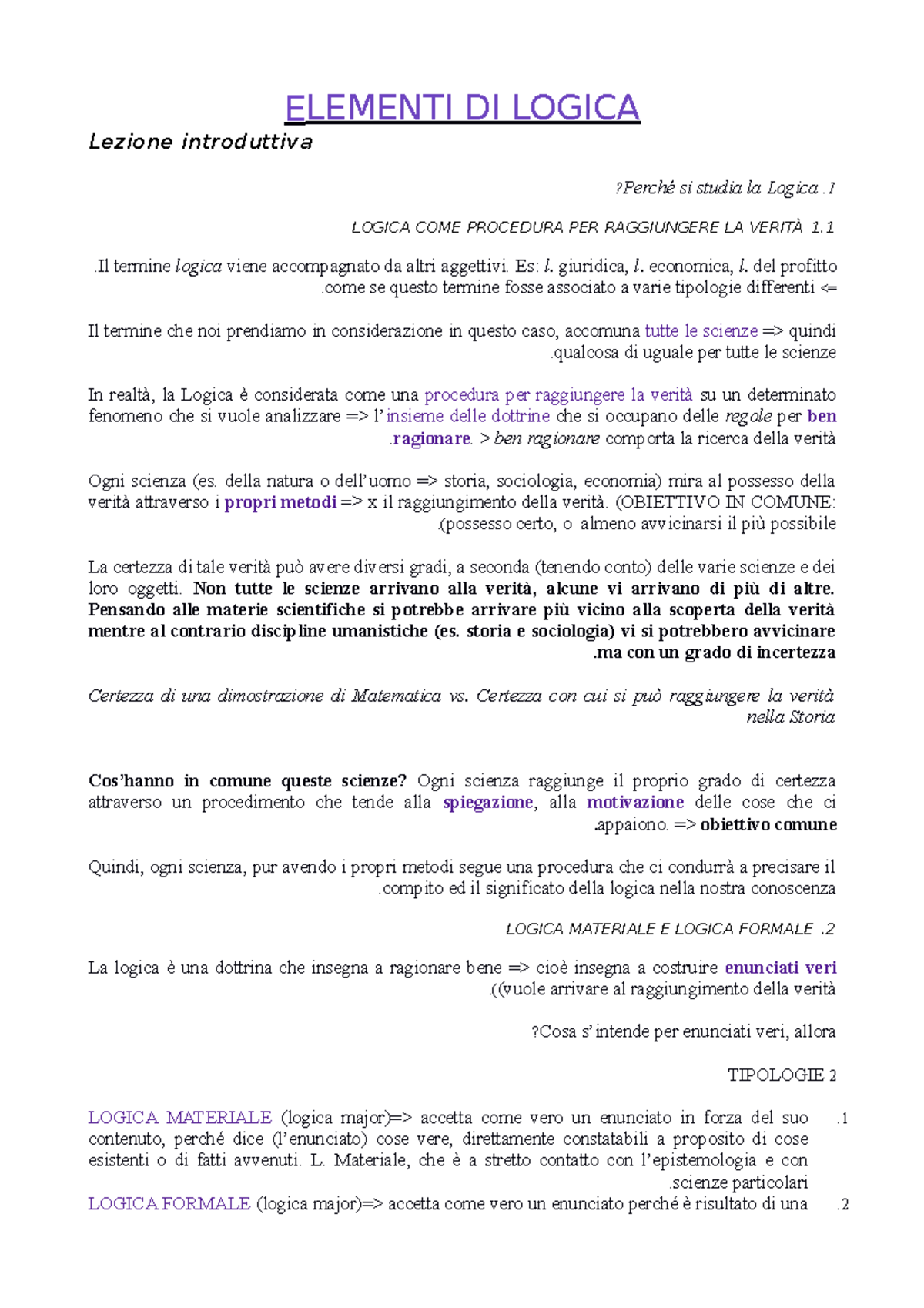 Elementi di logica - Appunti - ELEMENTI DI LOGICA Lezione introduttiva ?Perché si studia la ...