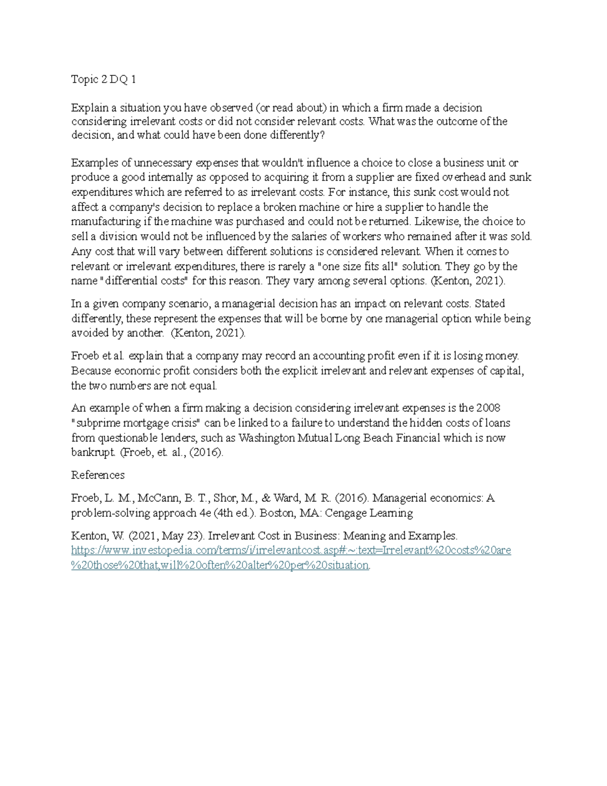 Topic 2 DQ 1 - Discussion Question - Topic 2 DQ 1 Explain a situation ...