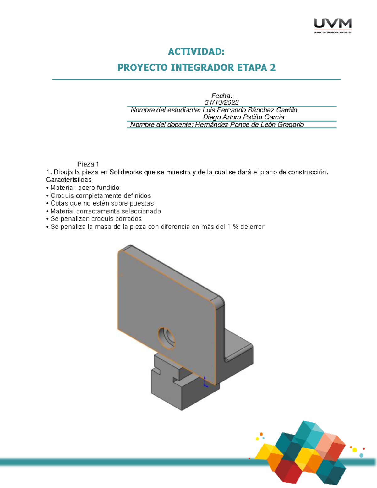 A6 LFSC.CAD - actividad 6 - ACTIVIDAD: PROYECTO INTEGRADOR ETAPA 2 Fecha: 31 /10/ Nombre del ...