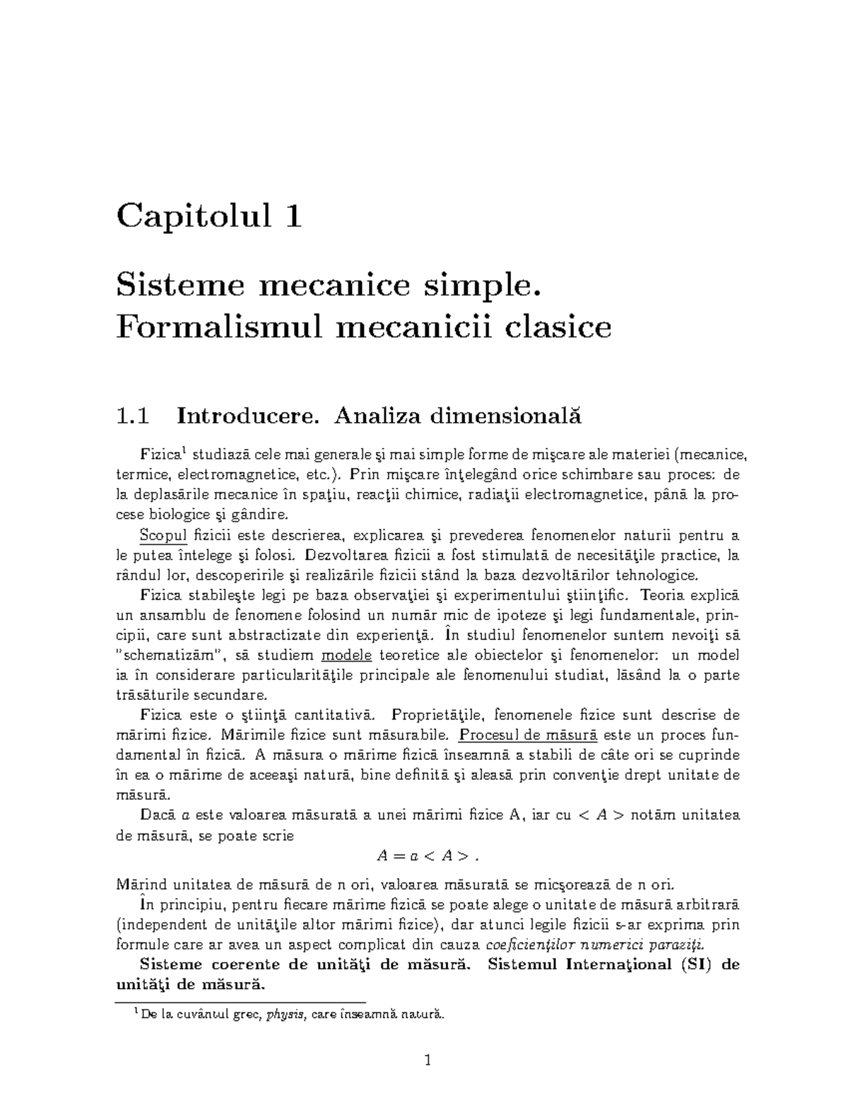 C1-part1 - Note de curs 1 - Capitolul 1 Sisteme mecanice simple. Formalismul mecanicii clasice 1 ...