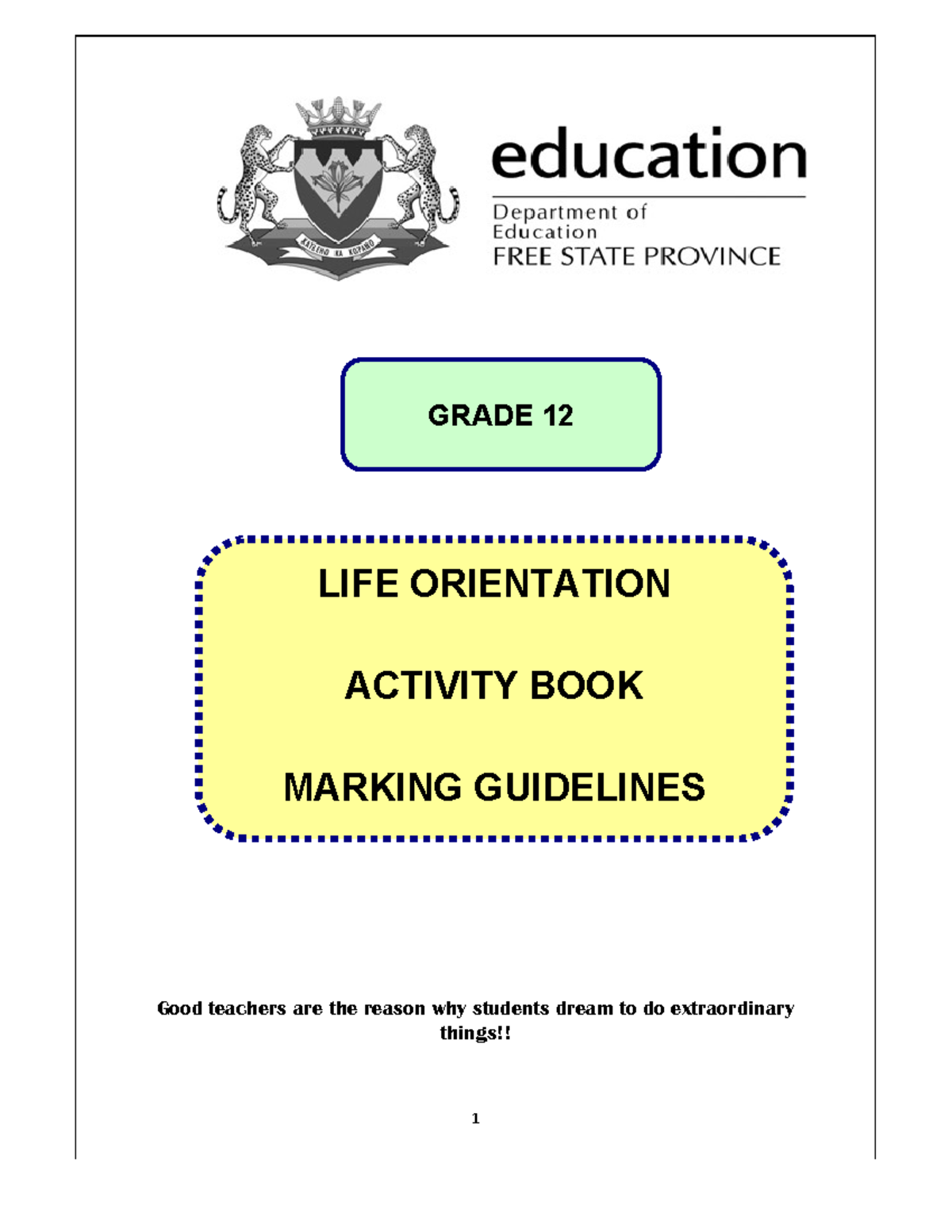 Activity book gr12 - Good teachers are the reason why students dream to ...