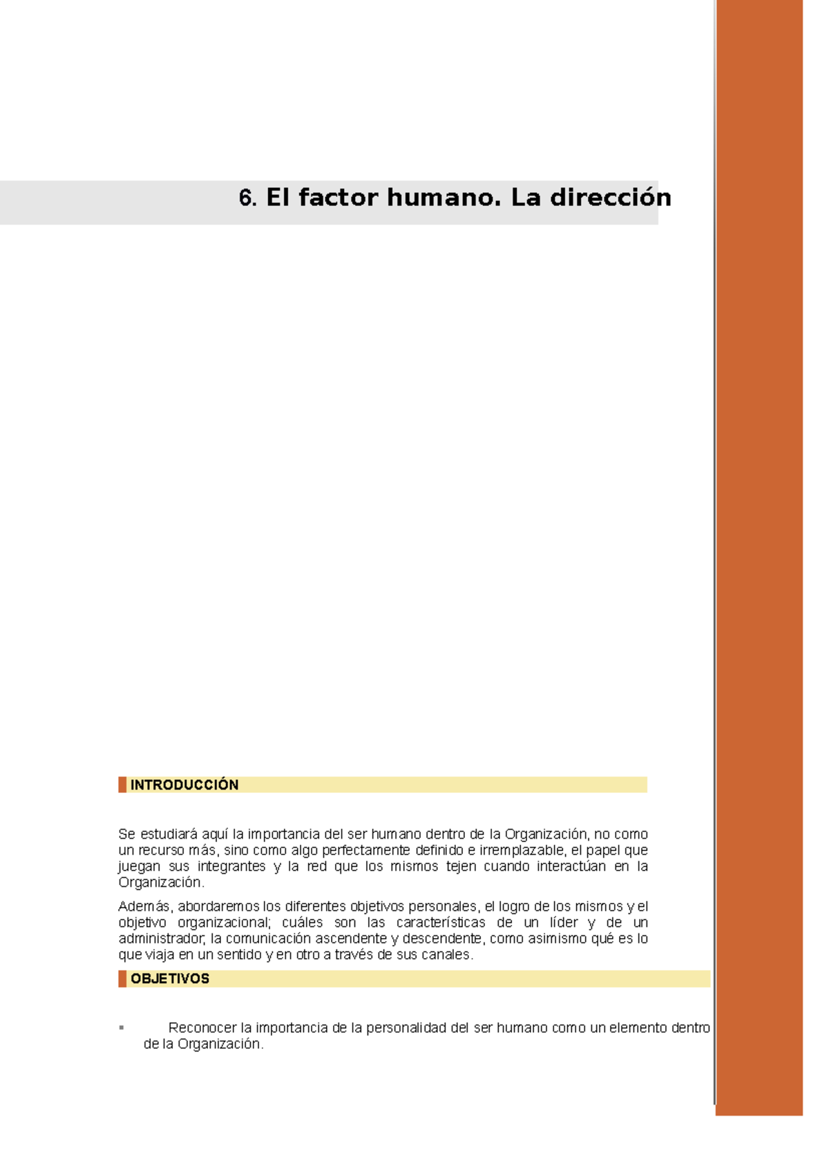 Dirección- material elaborado - 6. El factor humano. La dirección INTRODUCCIÓN Se estudiará aquí ...