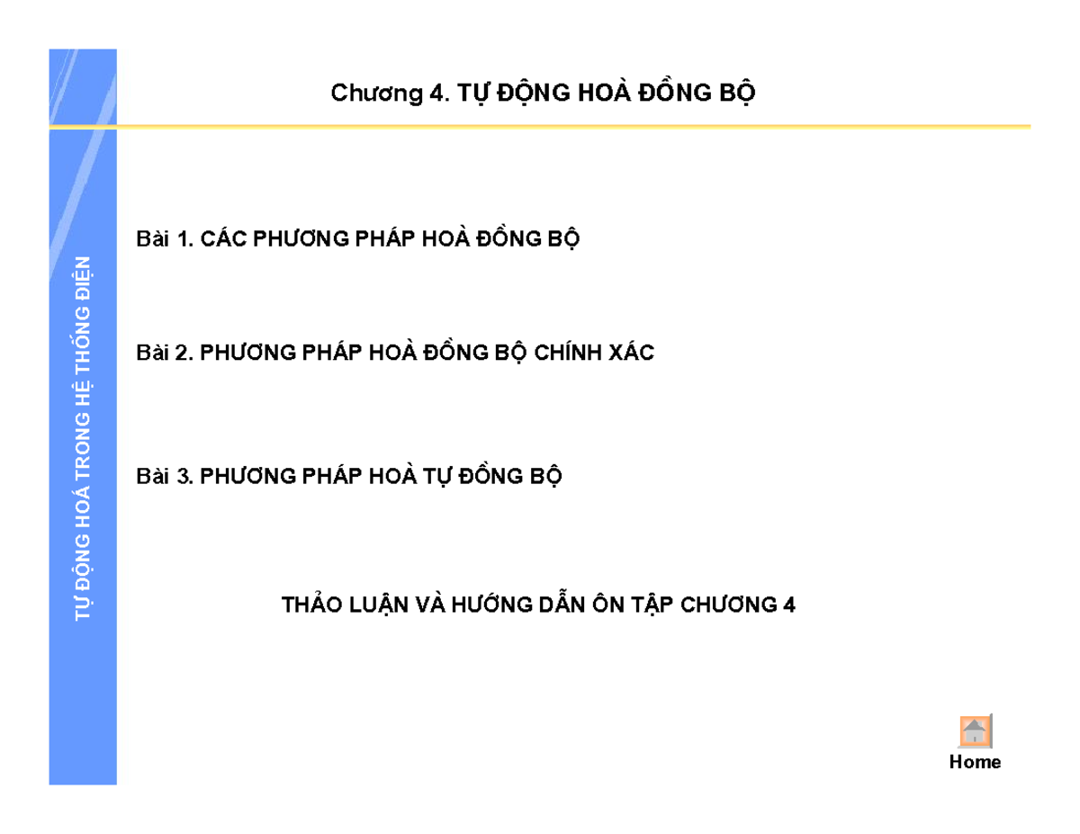 Chuong 4. Tu dong hoa dong bo (19) - B μ i 1. C ̧c ph − ¬ng ph ̧p ho μ ®ång bé B μ i 2 . Ph − ¬ ...