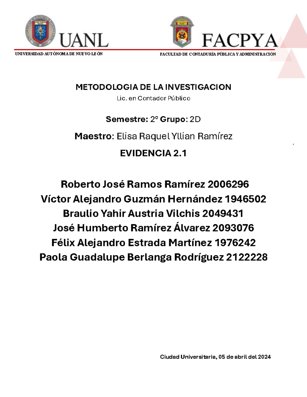 EV2 MI - Evidencia 2 metodología de la investigación - METODOLOGIA DE LA INVESTIGACION Lic. en ...