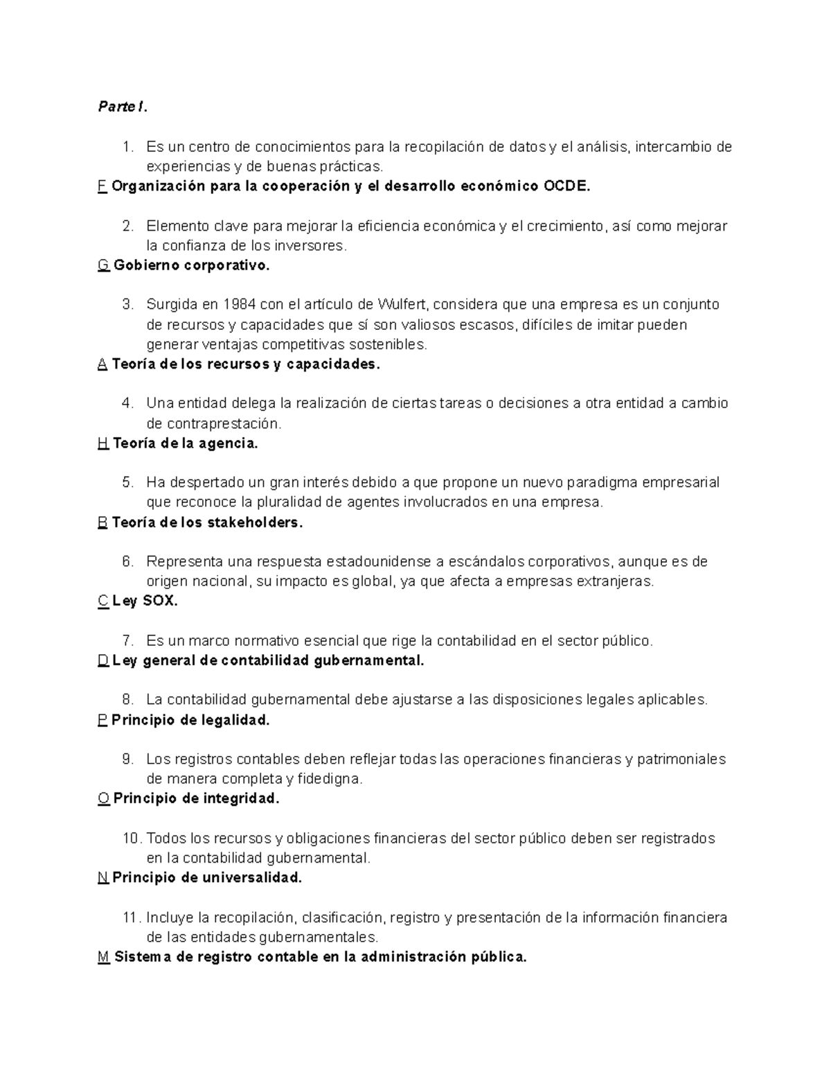 Repaso - Parte I. 1. Es un centro de conocimientos para la recopilación ...