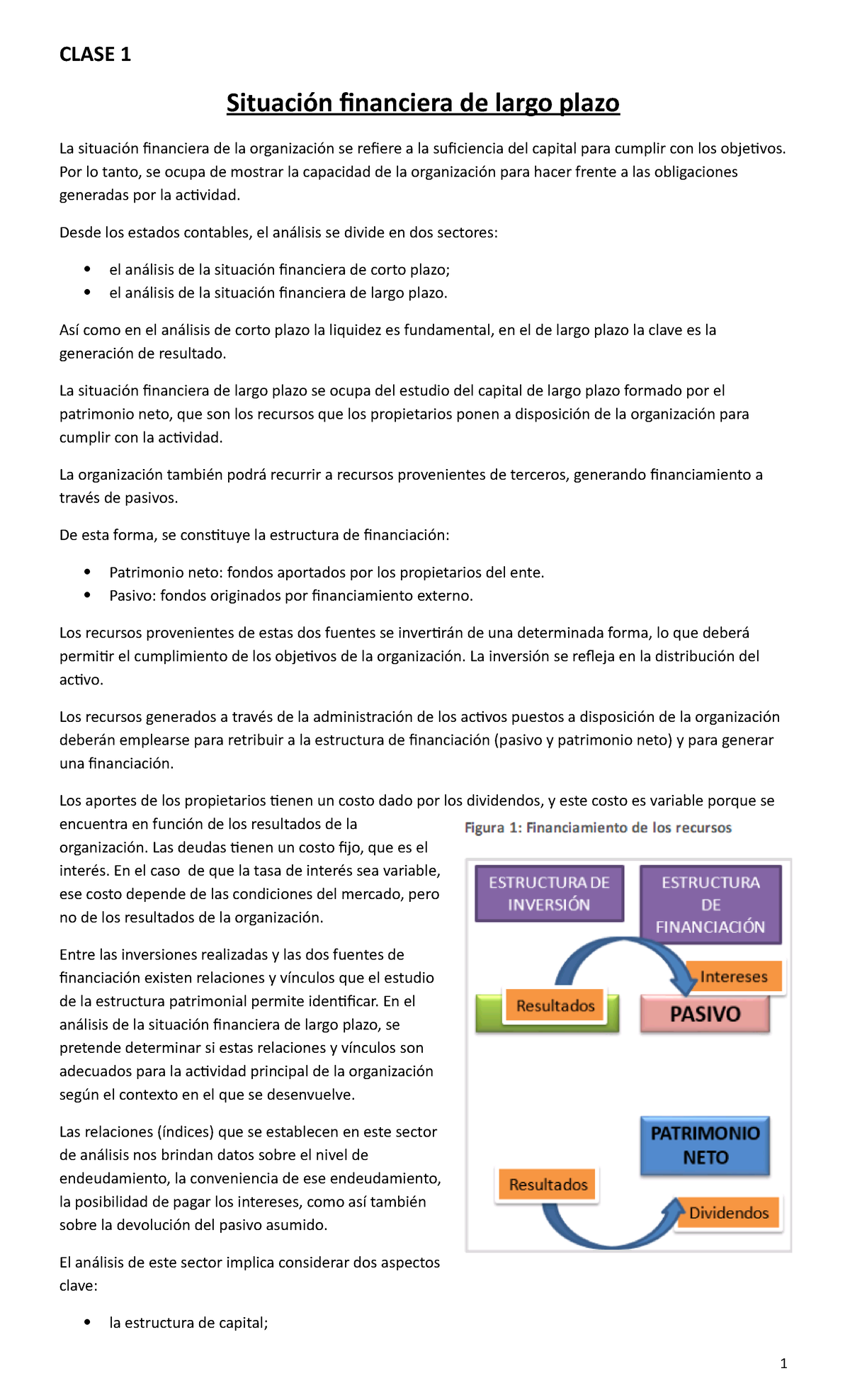 Resumen sobre el modulo 3 - CLASE 1 Situación inanciera de largo plazo La situación inanciera de ...