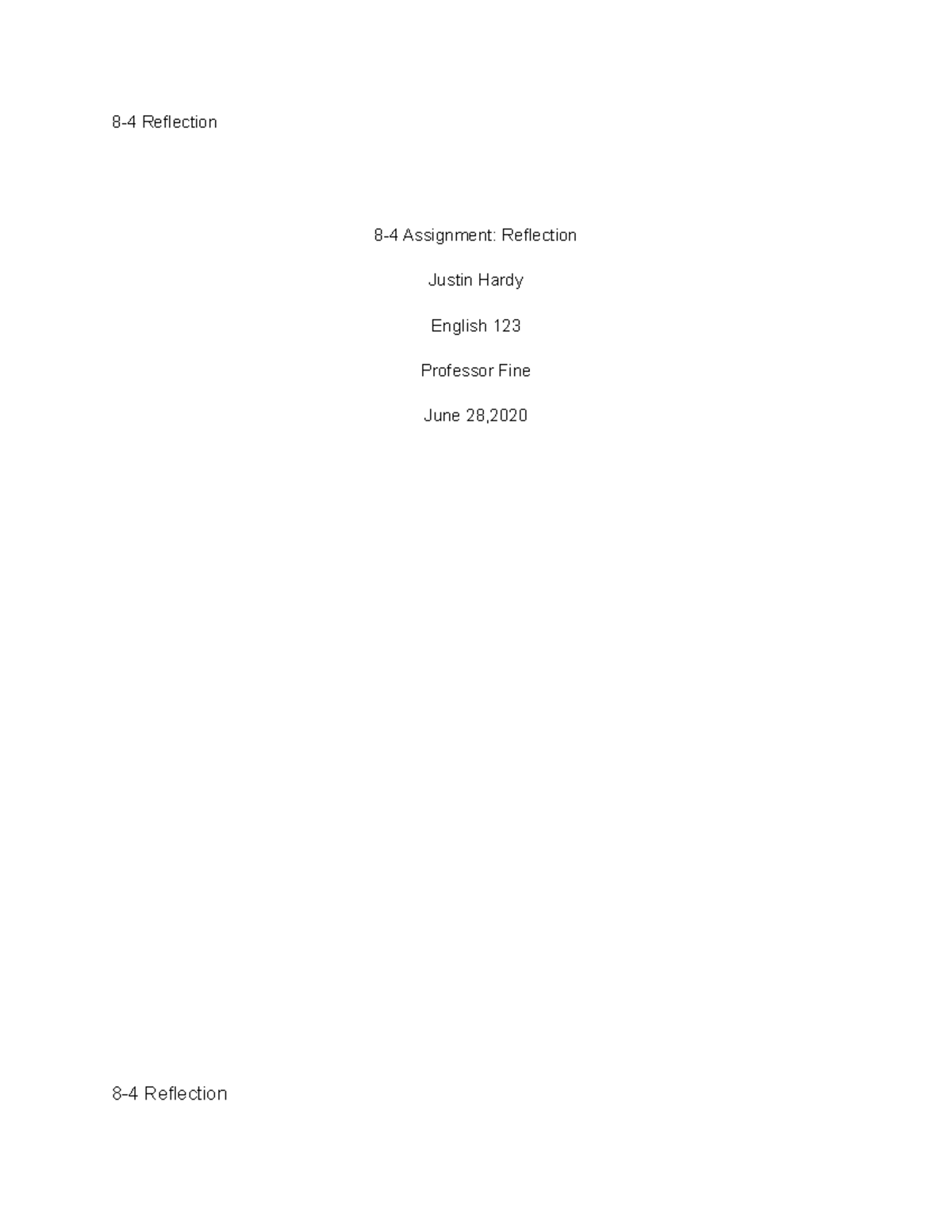 ENG 123 8-4 Assignment Reflection - 8-4 Reflection 8-4 Assignment ...