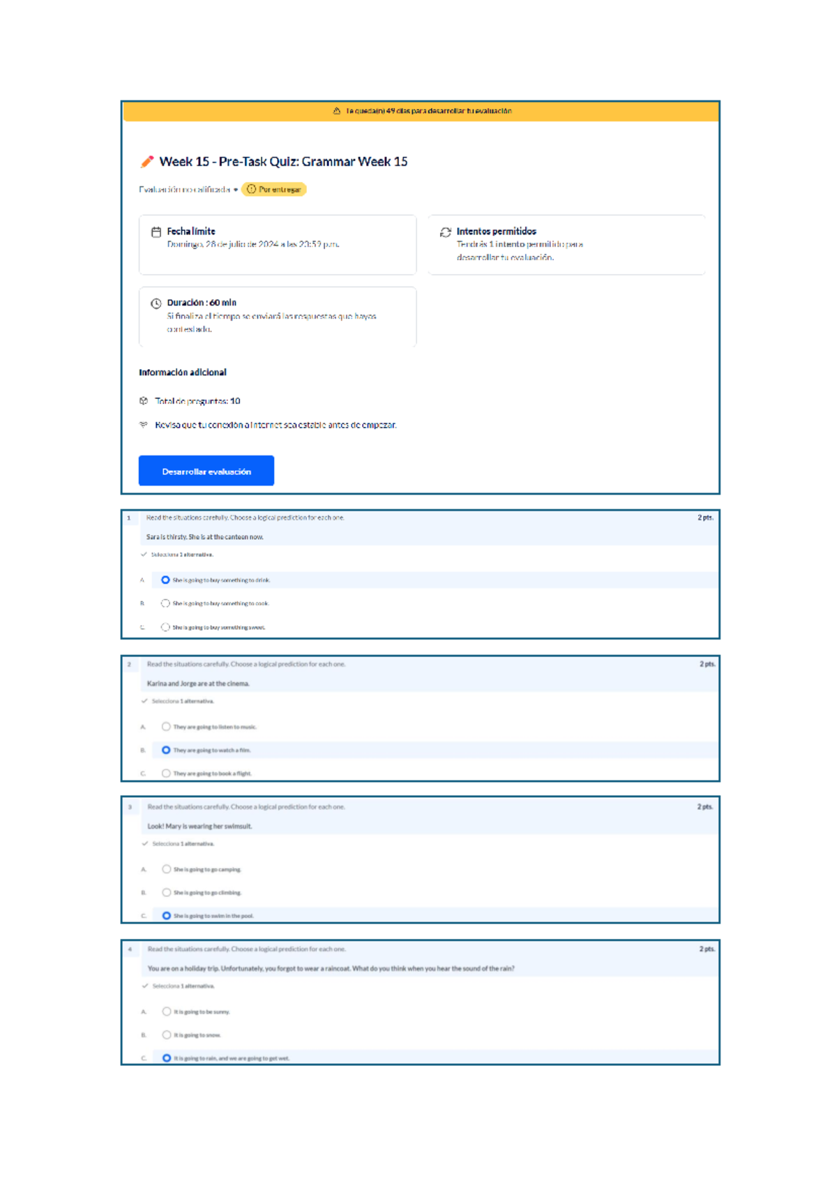 Week 15 - Pre-Task Quiz Grammar Week 15 - Te queda(n) 49 días para ...