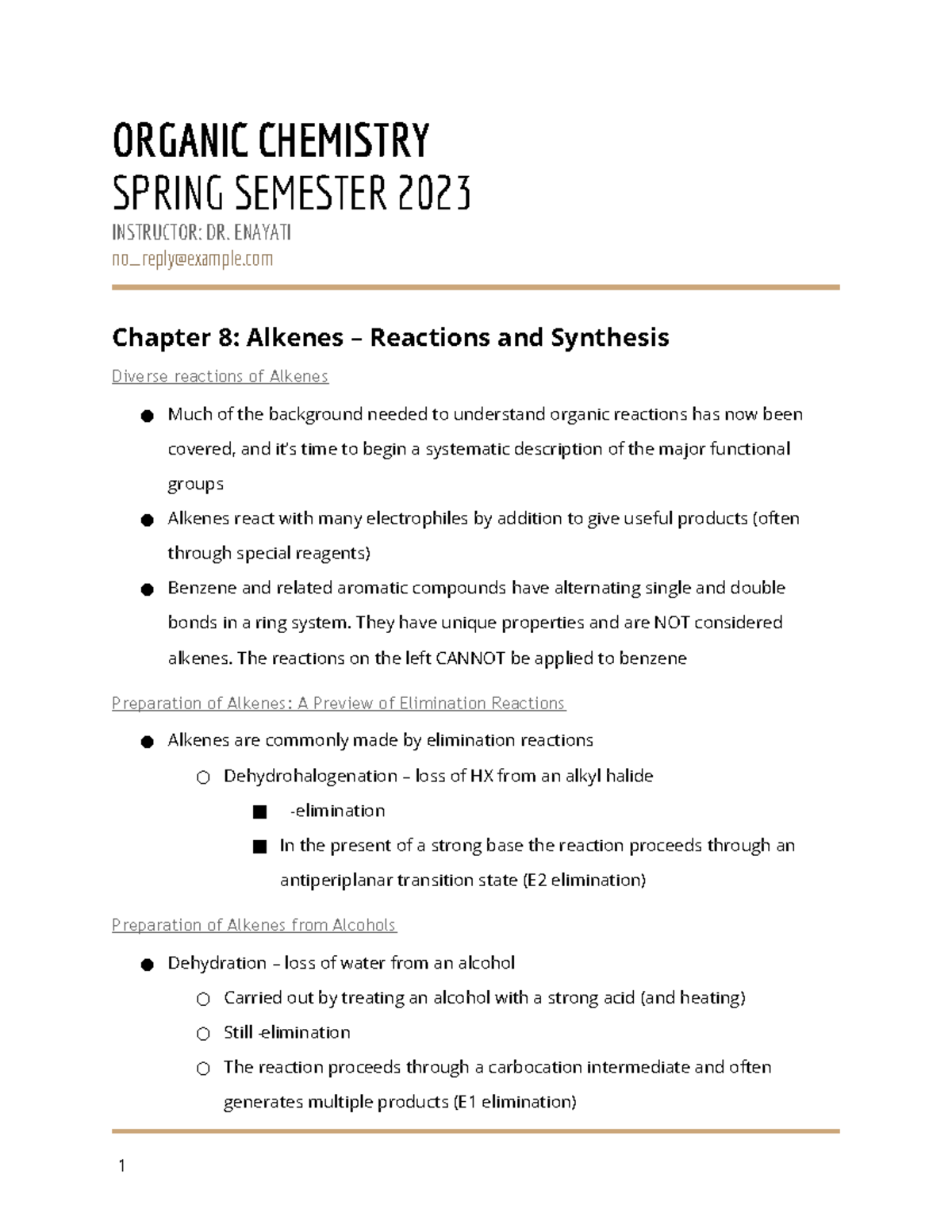 chapter 8 notes - ORGANIC CHEMISTRY SPRING SEMESTER 2023 INSTRUCTOR: DR ...