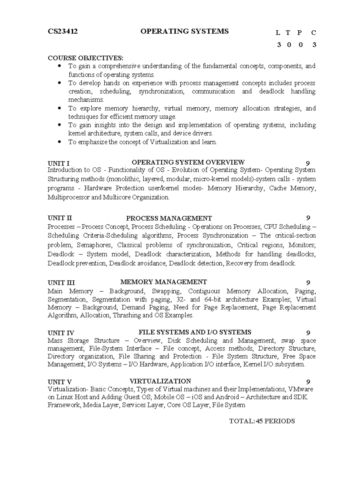 CS23412 Operating Systems - CS23412 OPERATING SYSTEMS L T P C 3 0 0 3 ...