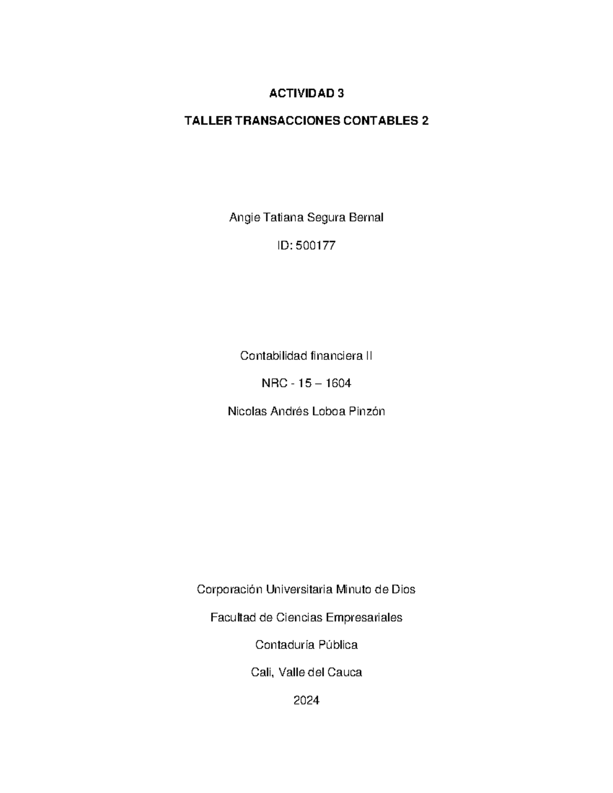 Actividad 3 Contabilidad financiera II - ACTIVIDAD 3 TALLER TRANSACCIONES CONTABLES 2 Angie ...