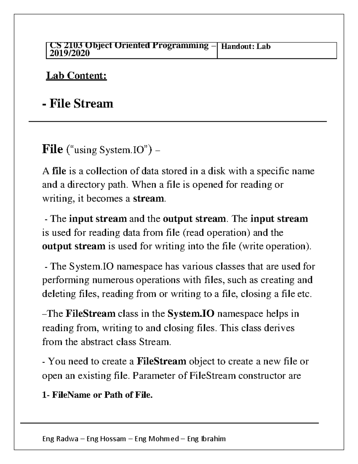 File Stream - Eng Radwa – Eng Hossam – Eng Mohmed – Eng Ibrahim CS 2103 Object Oriented ...
