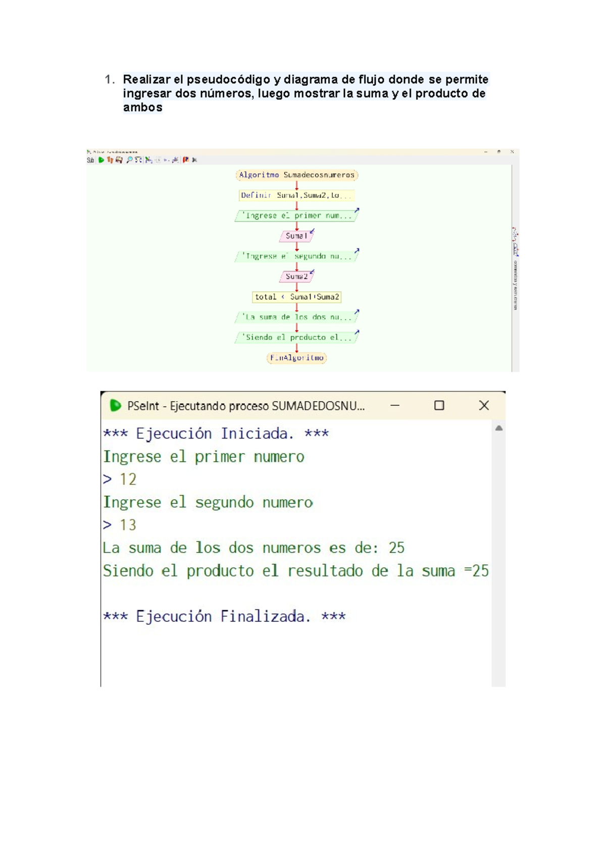 PC 1 algoritmoas - Principios de algoritmos - Realizar el pseudocódigo ...