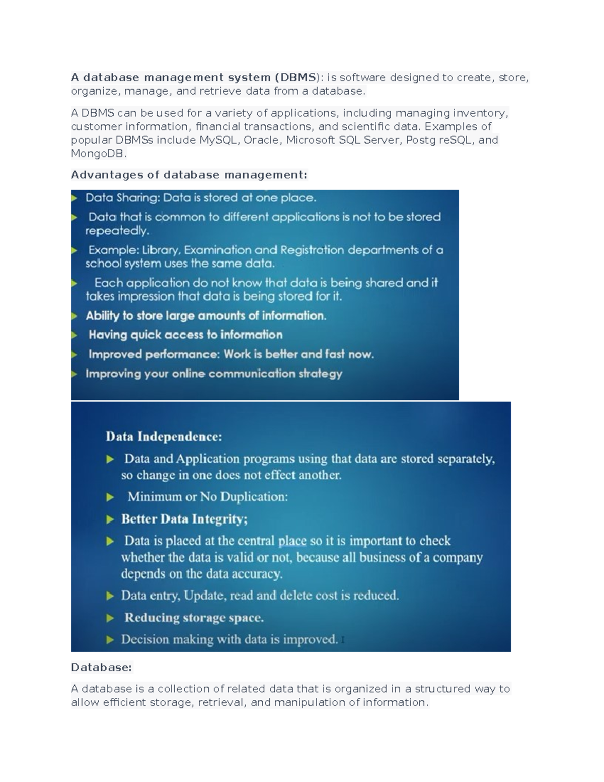 A database management system - A DBMS can be used for a variety of ...