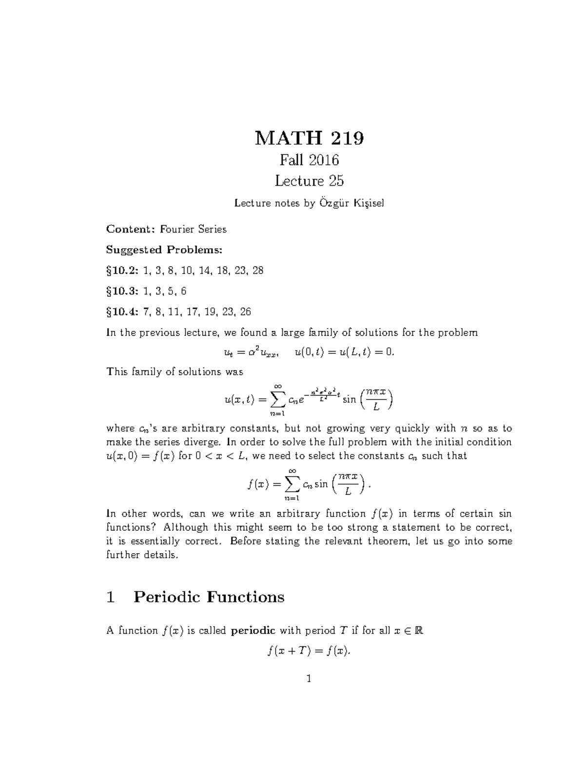 MATH219 Lecture 25 - MATH 219 Fall 2016 Lecture 25 ¨ ur Ki¸sisel ...