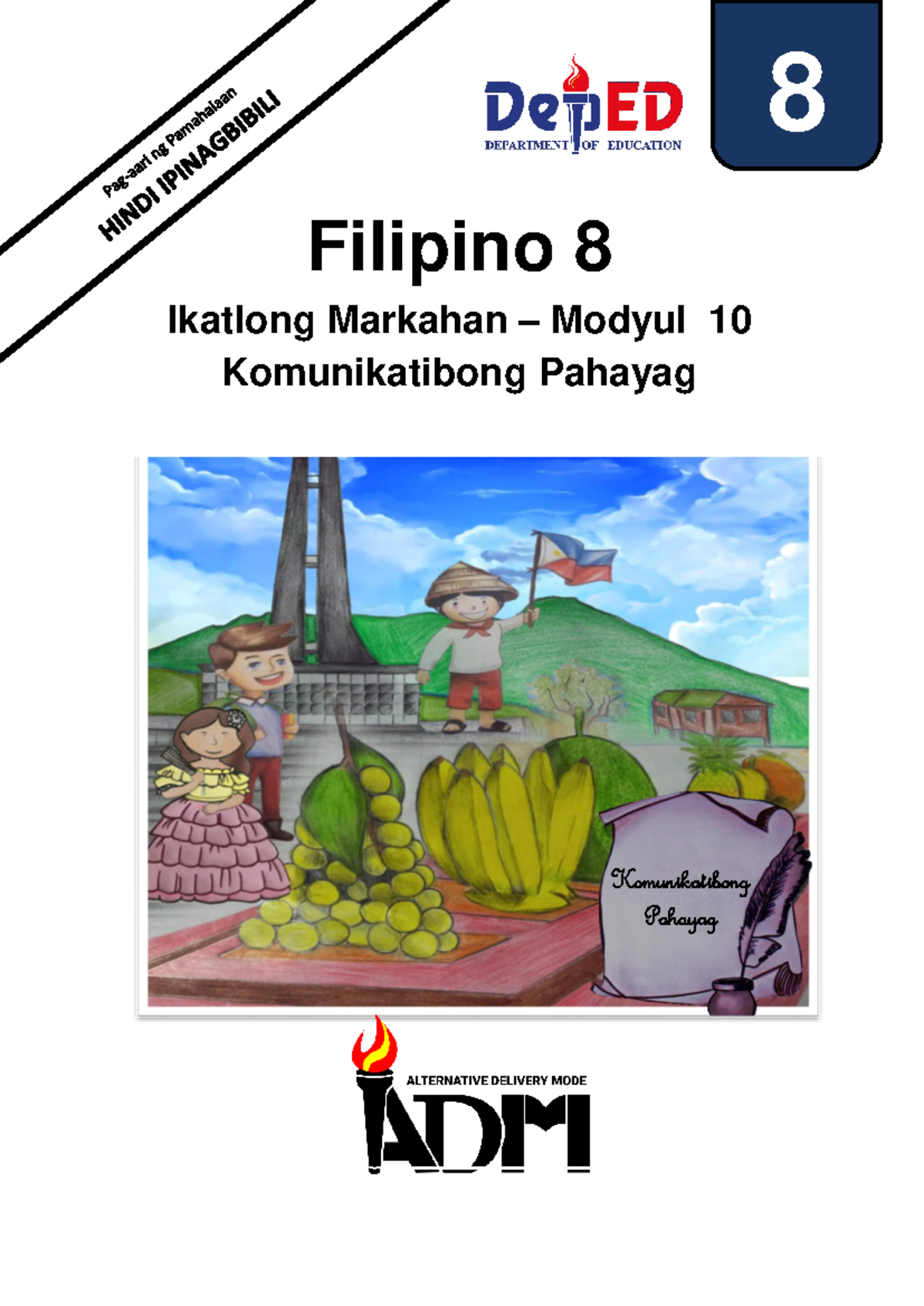Fil8 q3 mod10 v2 - filipino - Filipino 8 Ikatlong Markahan – Modyul 10 Komunikatibong Pahayag 8 ...