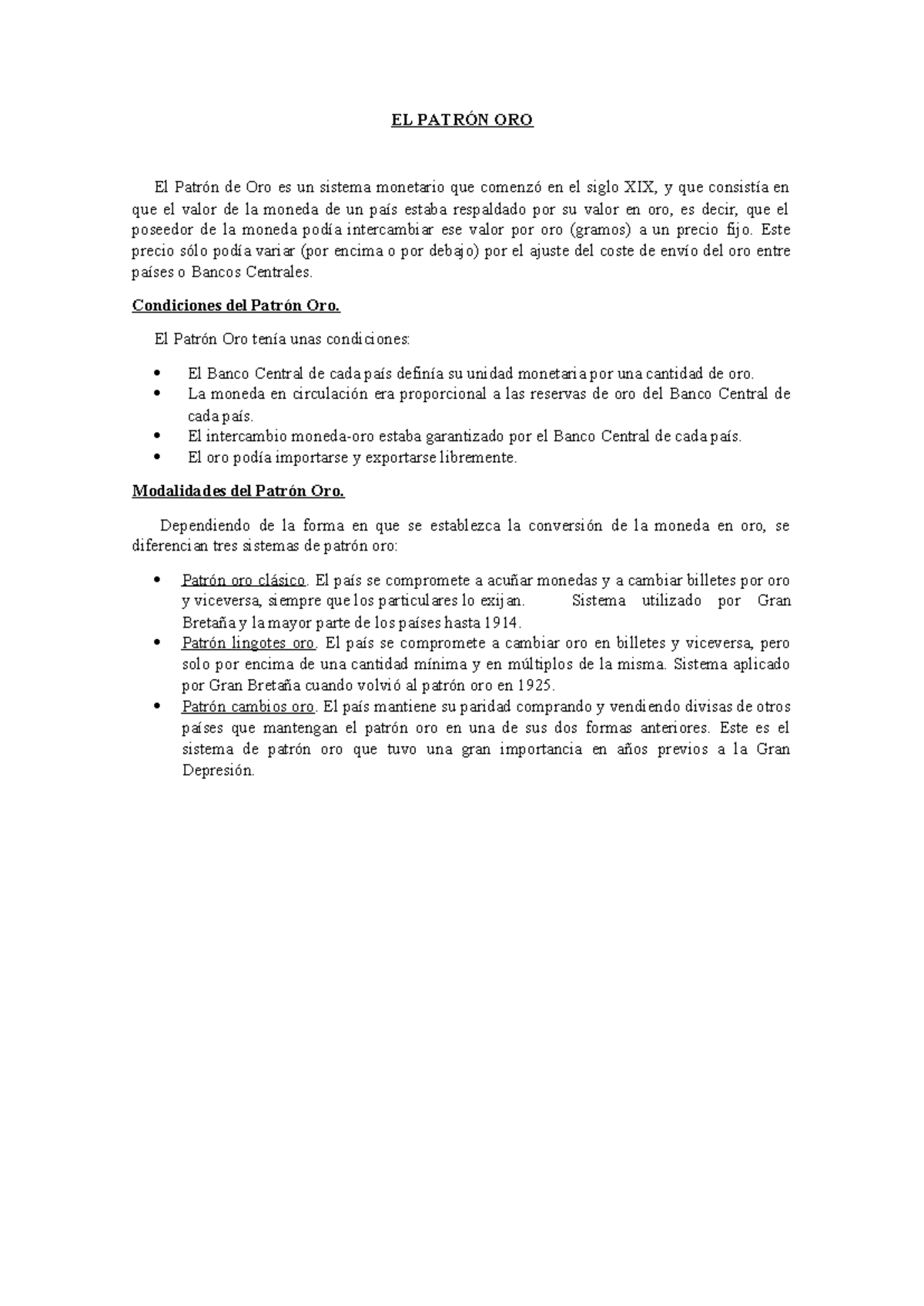 Resumen Patron Oro - Patrón Oro - EL PATRÓN ORO El Patrón de Oro es un ...