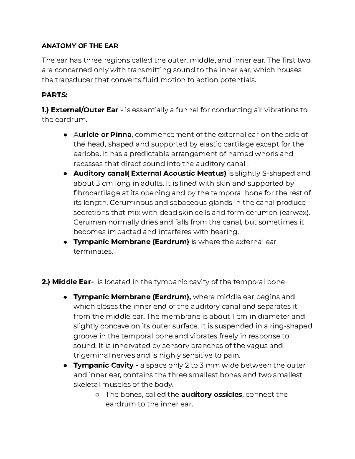 Anatomy OF THE EAR - Lecture notes 1 - ANATOMY OF THE EAR The ear has ...