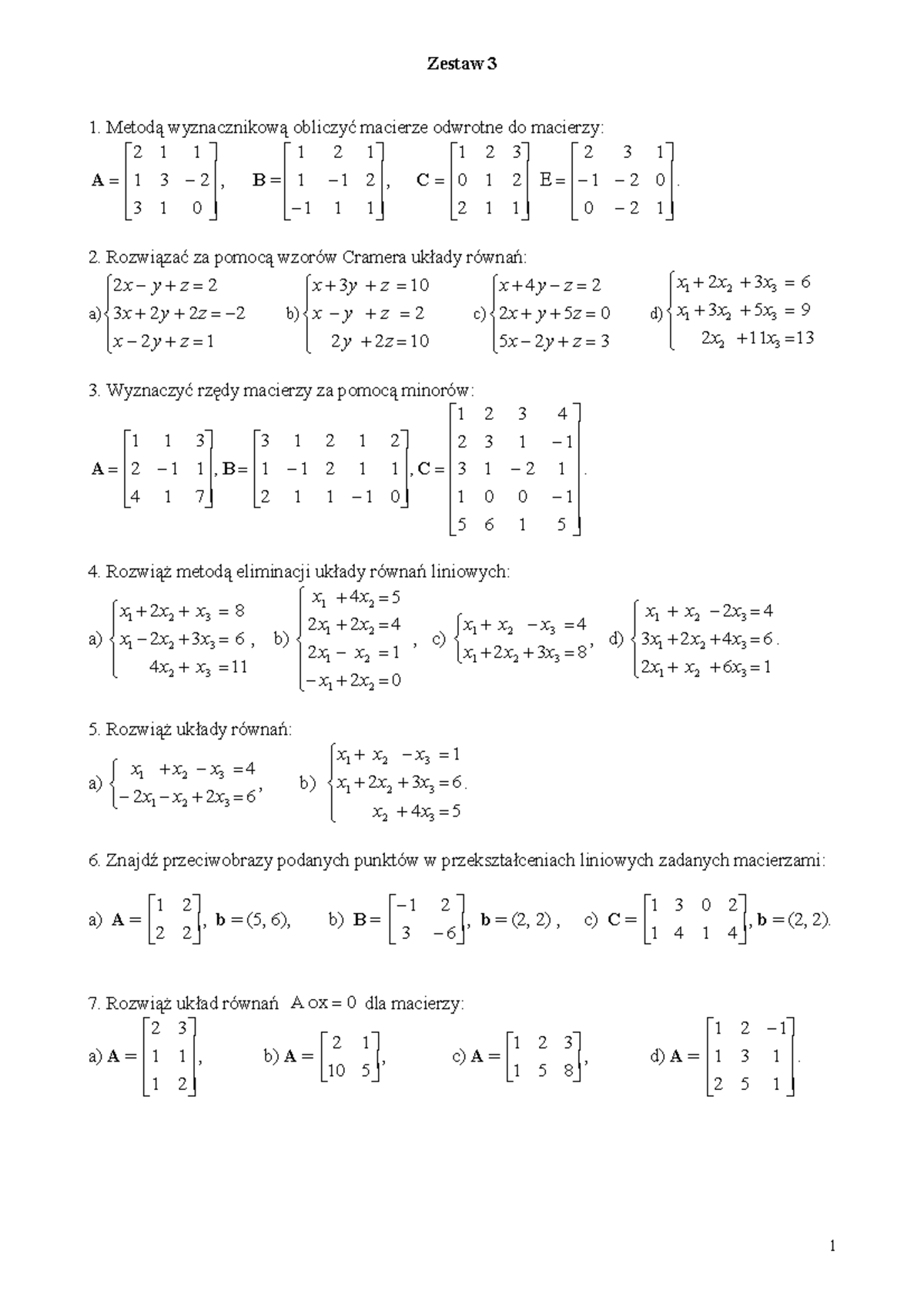 zadania z matematyki - 1 Zestaw 3 Metodą wyznacznikową obliczyć ...