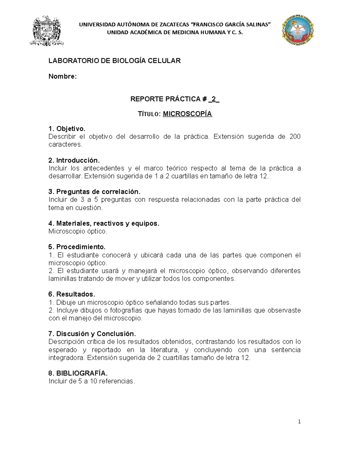 Estructura de Reporte Bio Cel Práctica 2 - UNIDAD ACADÉMICA DE MEDICINA HUMANA Y C. S ...