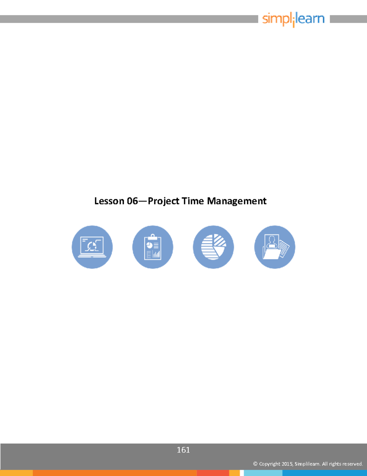 Project-Time-Management - 161 Lesson 06—Project Time Management 162 ...