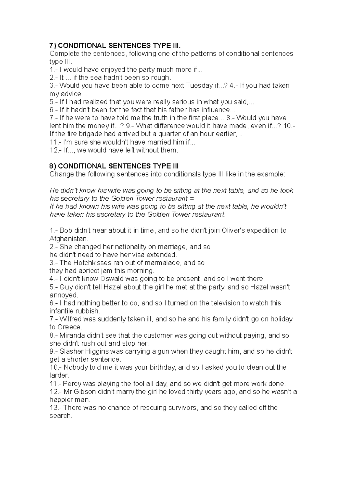 Conditional sentences BACH - 7) CONDITIONAL SENTENCES TYPE III ... Conditional sentences BACH - 7) CONDITIONAL SENTENCES TYPE III ...