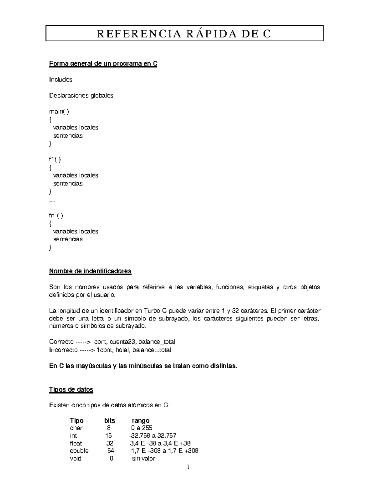 GUIA para C - Guia para C - R EFER ENCIA R Á PIDA DE C Forma general de ...