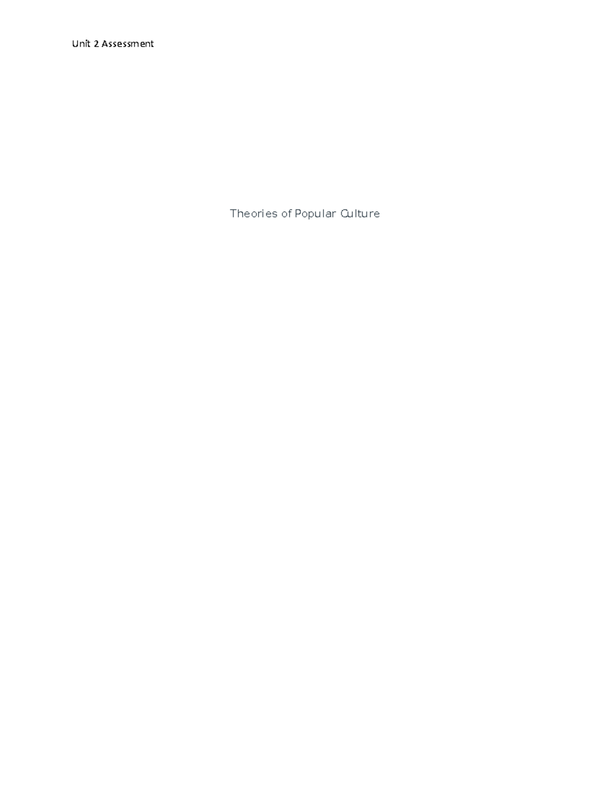Unit 2 - Second assignment for Humanities 340 - Theories of Popular ...