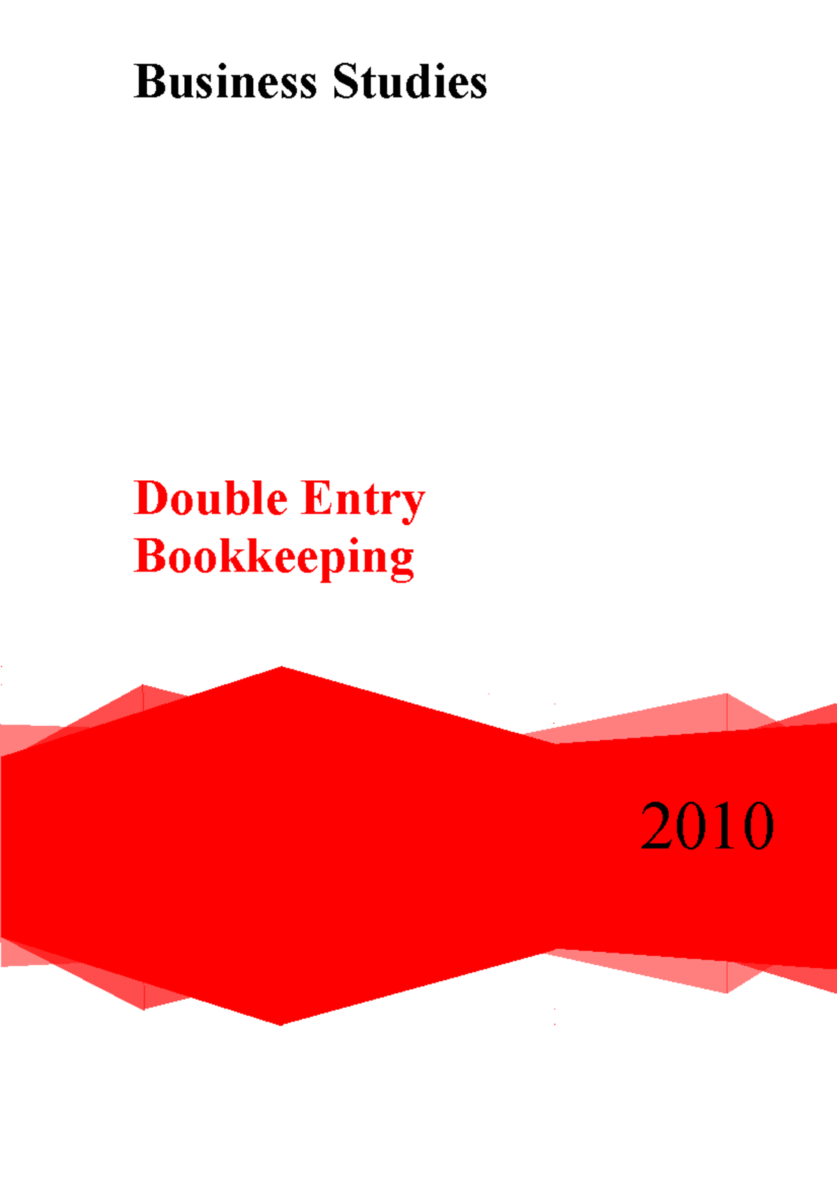 Double Entry Bookkeeping Bookkeeping Business Studies 2010 Books Of