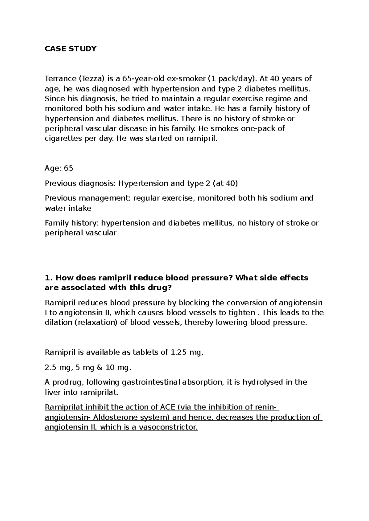 CASE Study - tutorial 2 - CASE STUDY Terrance (Tezza) is a 65-year-old ex-smoker (1 pack/day ...
