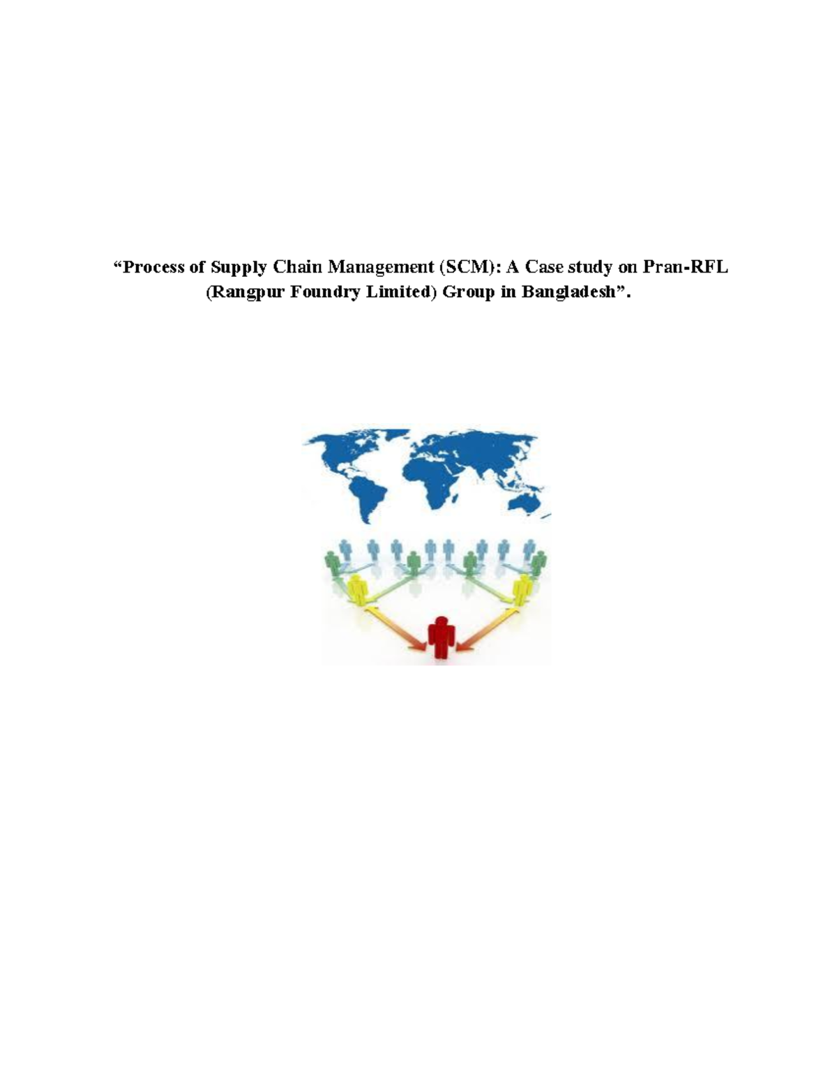 15382007 MPSM - “Process of Supply Chain Management (SCM): A Case study ...