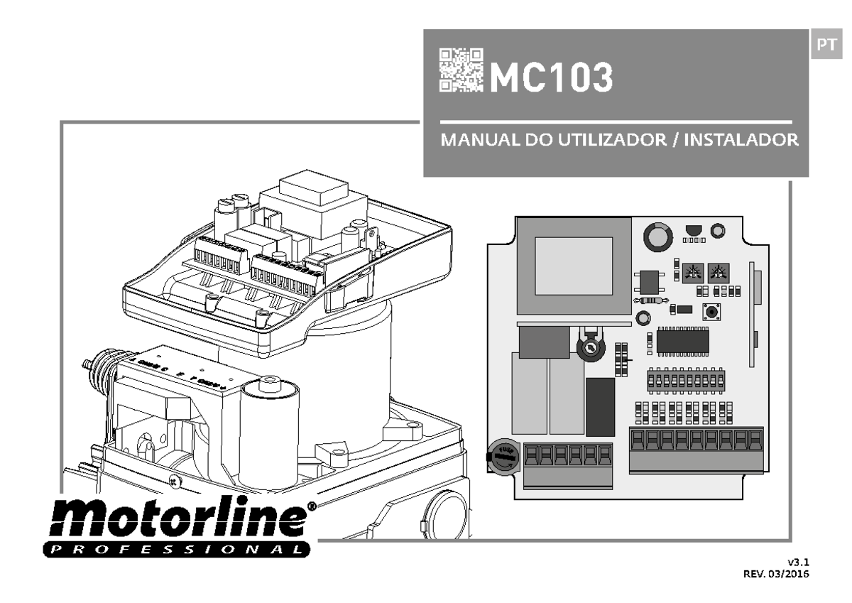 Mc103 pt - Ddvv - v3. REV. 03/ PT MANUAL DO UTILIZADOR / INSTALADOR MC 1A 1B 1B 2A 3A 4A 4A 5 6 ...