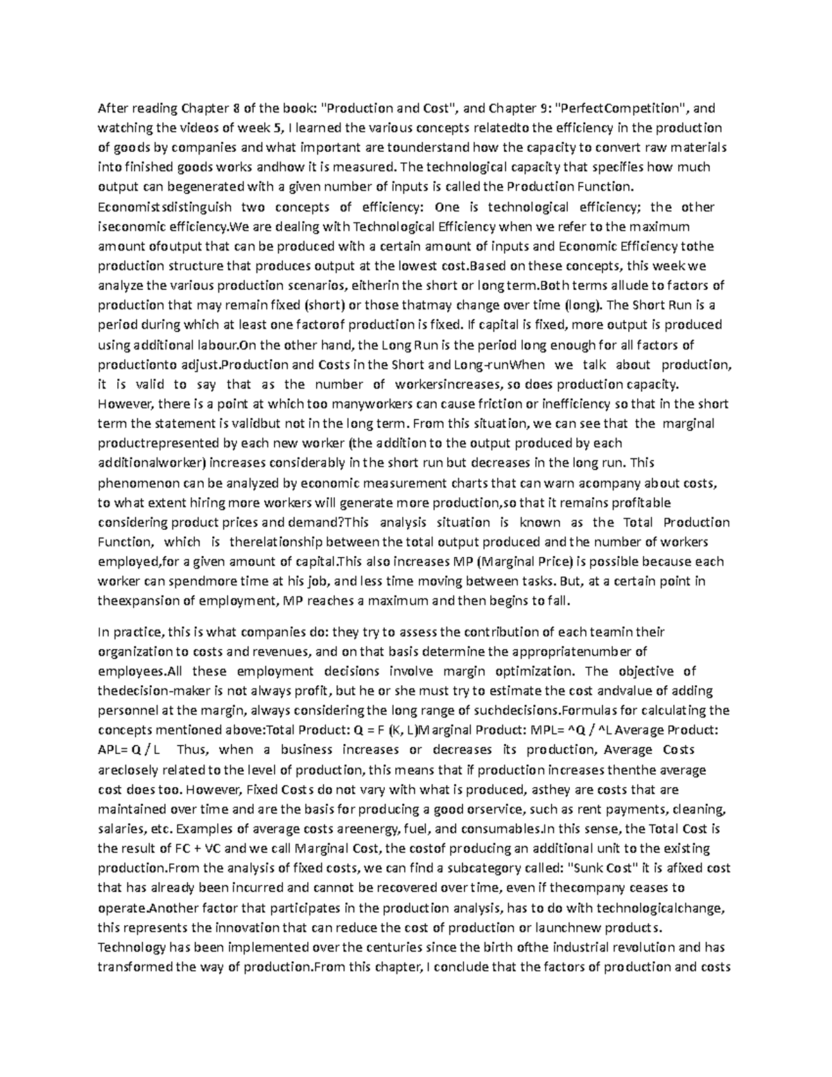 After reading Chapter 8 of the book - The technological capacity that specifies how much output ...