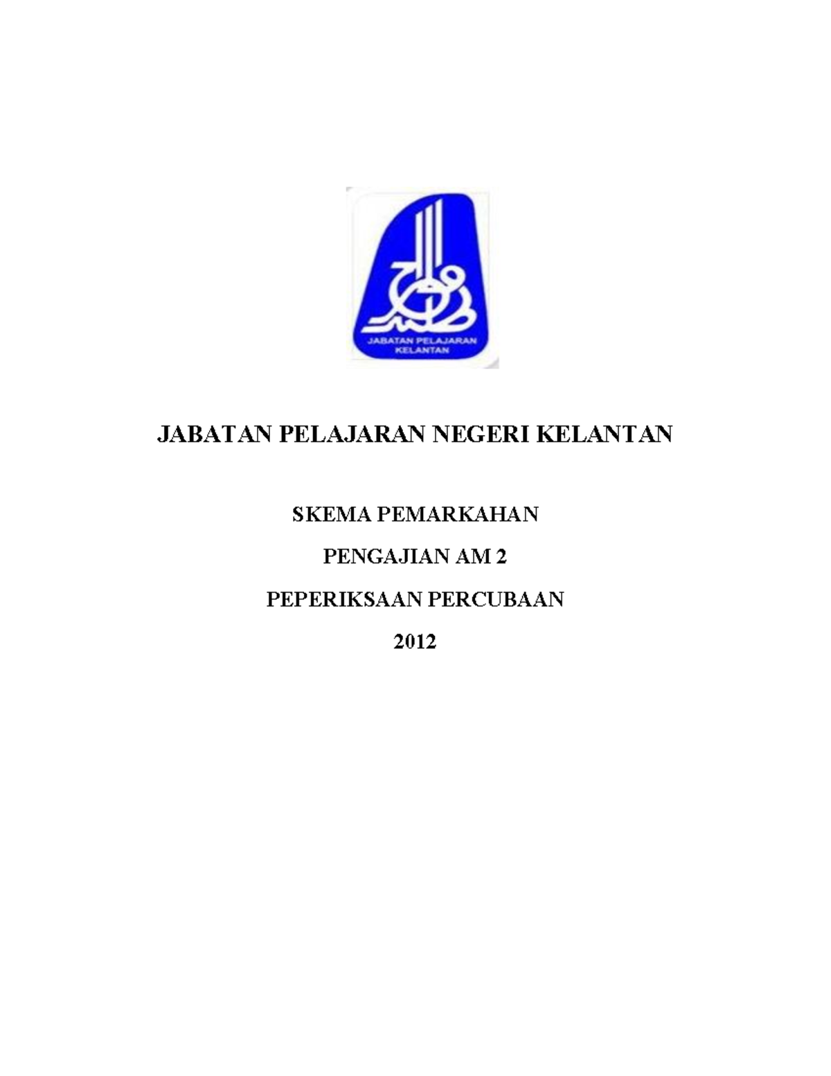 2012 Kelantan JPN Pengajian Am K2 Jawapan - JABATAN PELAJARAN NEGERI ...