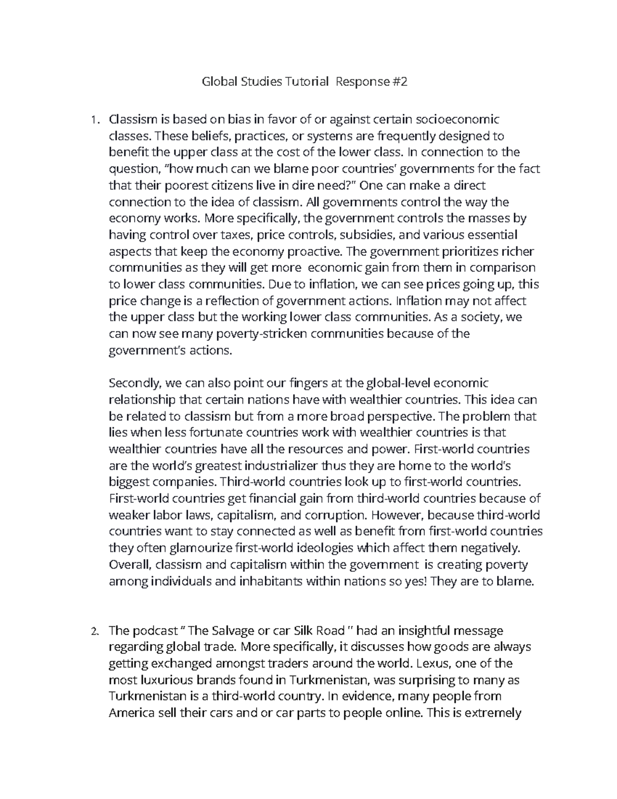 Week 3 Tutorial GS 101 - Global Studies Tutorial Response # Classism is ...