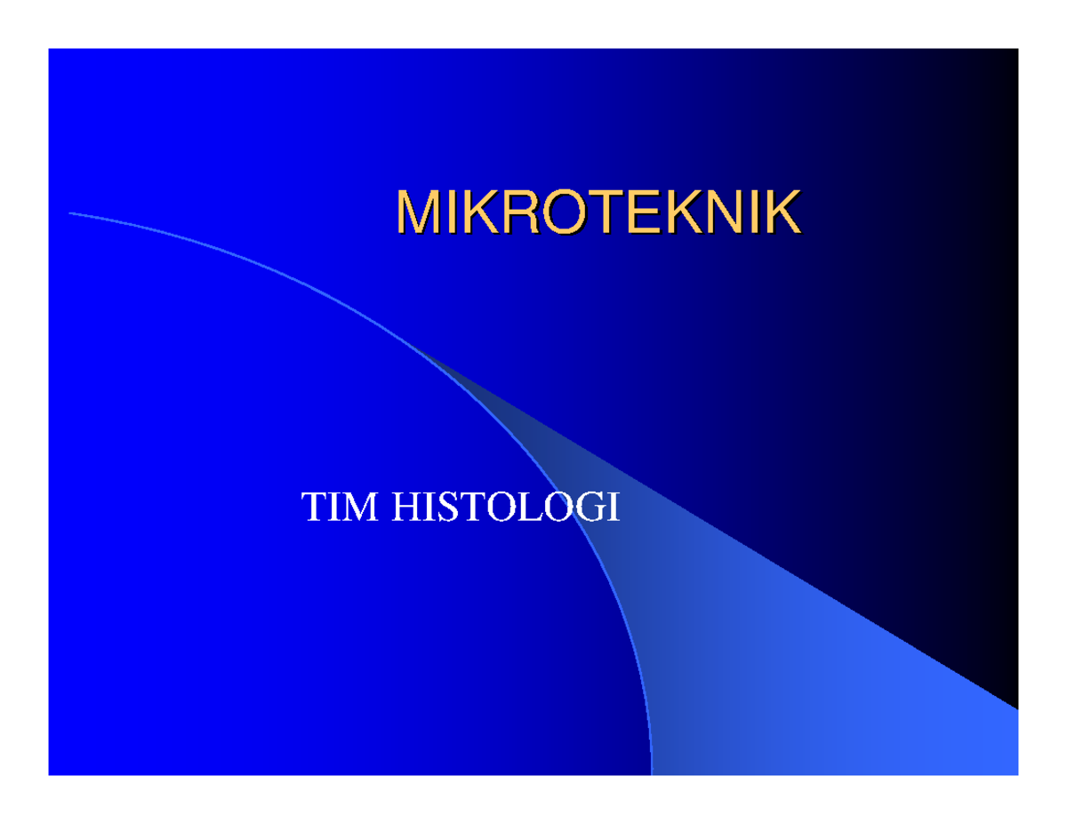 Mikroteknik - MIKROTEKNIKMIKROTEKNIK TIM HISTOLOGI ...