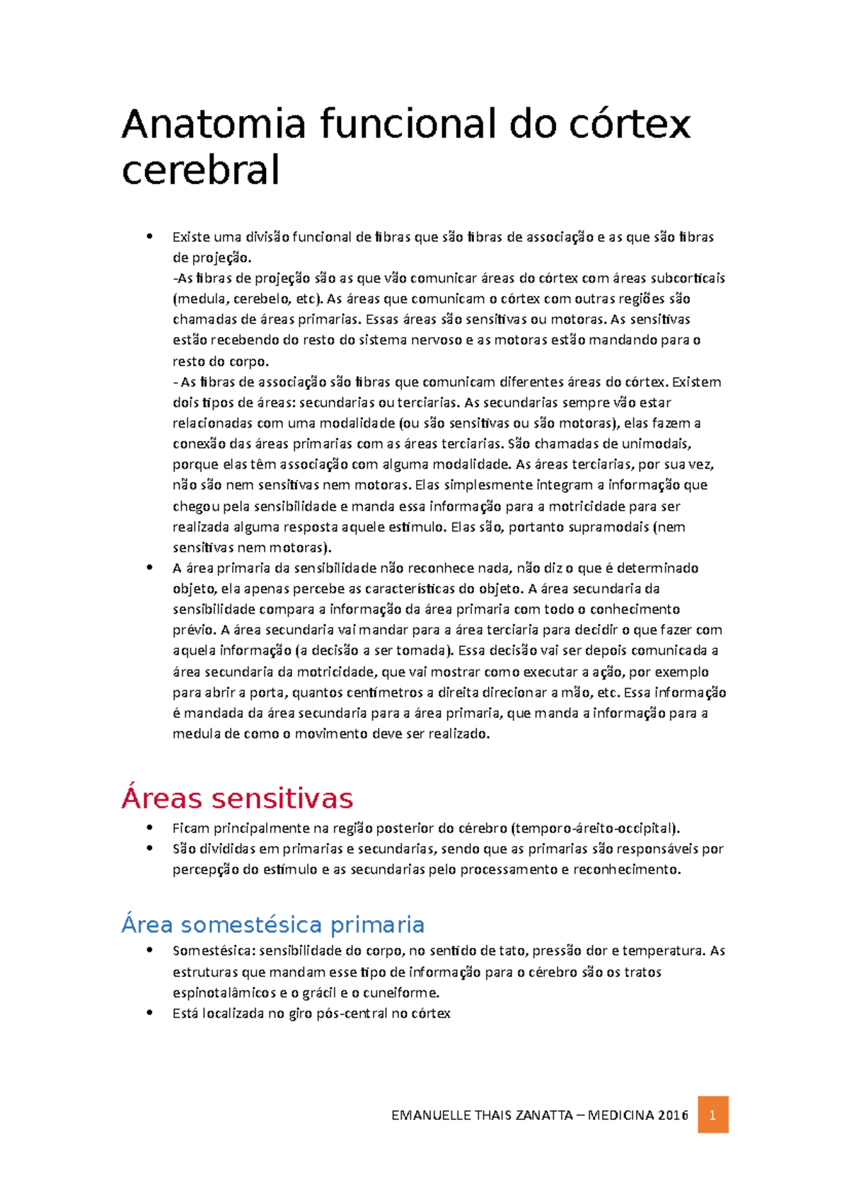 Anatomia funcional do córtex cerebral - Anatomia funcional do córtex ...